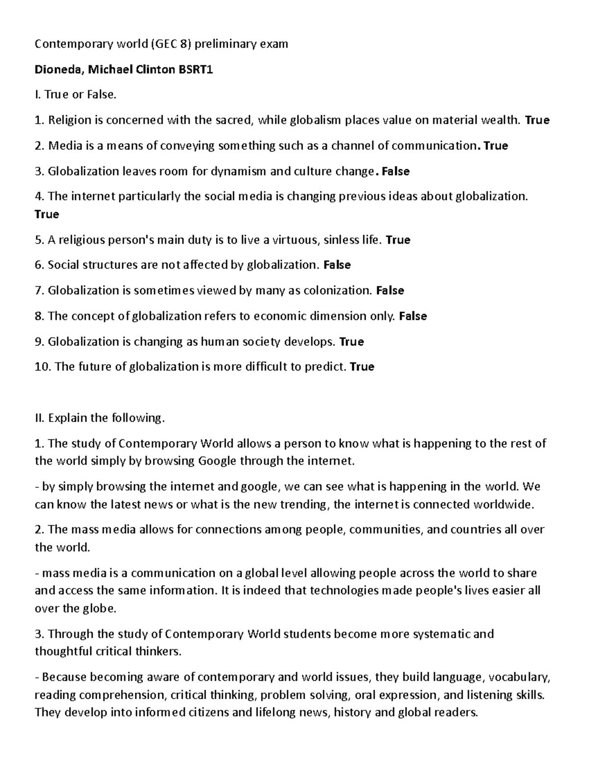 Contemporary world prelim exam - Contemporary world (GEC 8) preliminary exam Dioneda, Michael ...