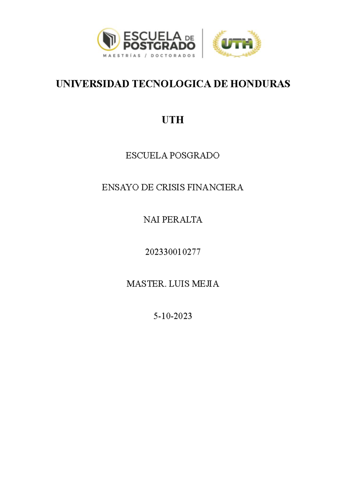 Analisis Caso Harvard - Trabajo - UNIVERSIDAD TECNOLOGICA DE HONDURAS ...