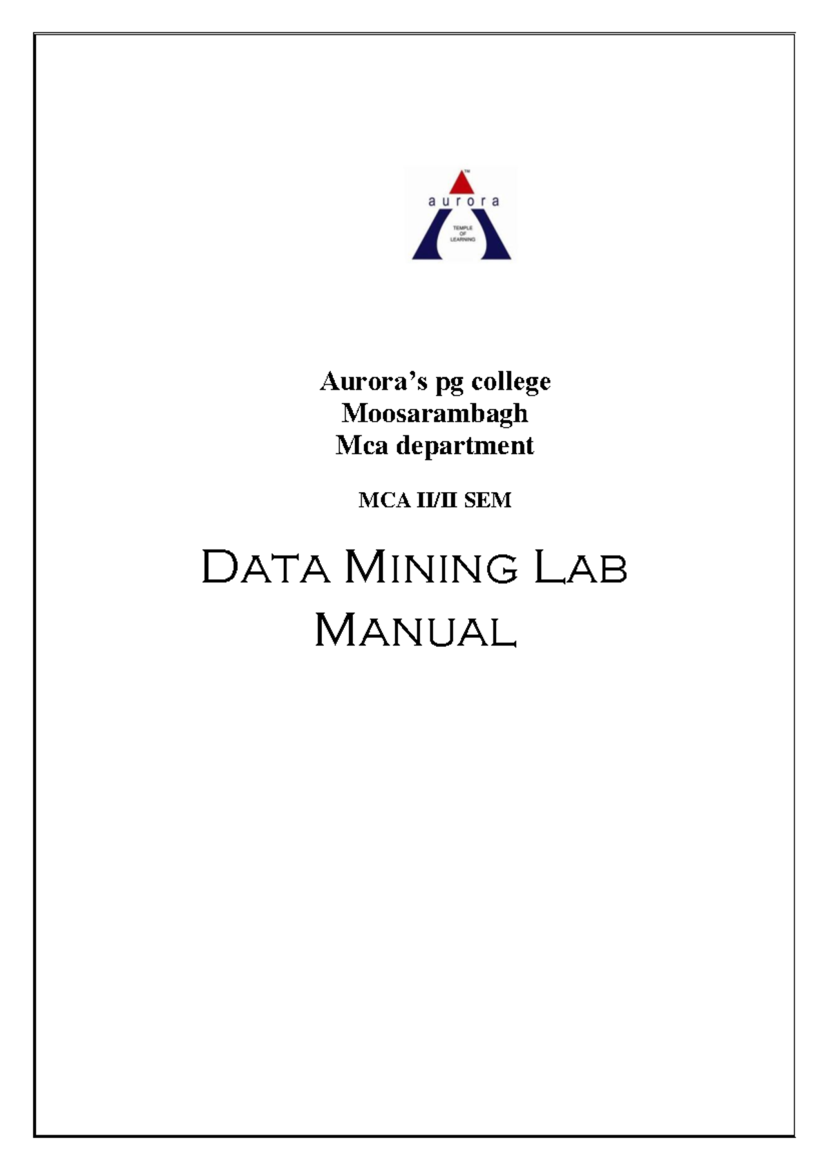 Data mining lab manual - Aurora’s pg college Moosarambagh Mca department MCA II/II SEM Data ...