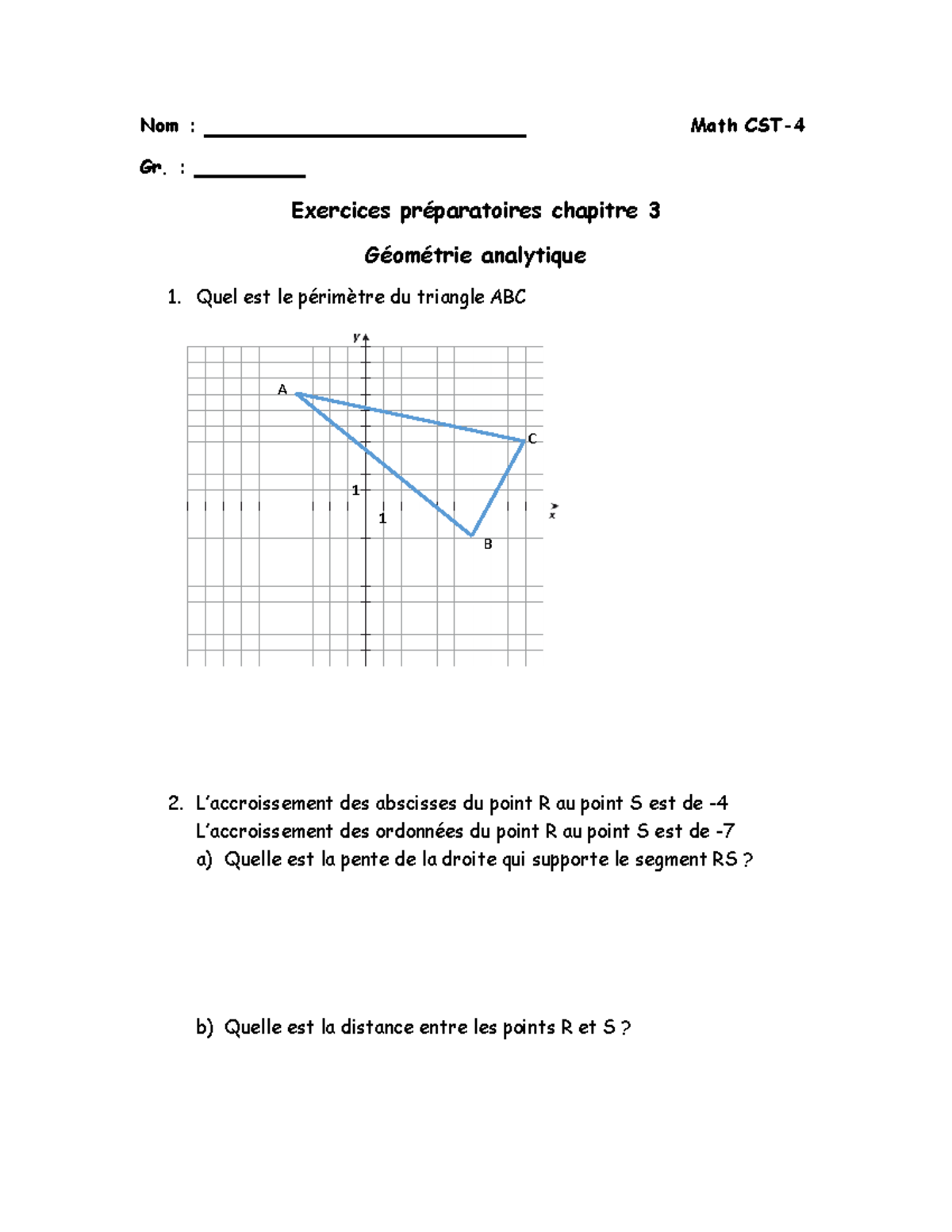 Exercices préparatoires chapitre 3 cst-4 - Nom : Math CST- 4 Gr ...