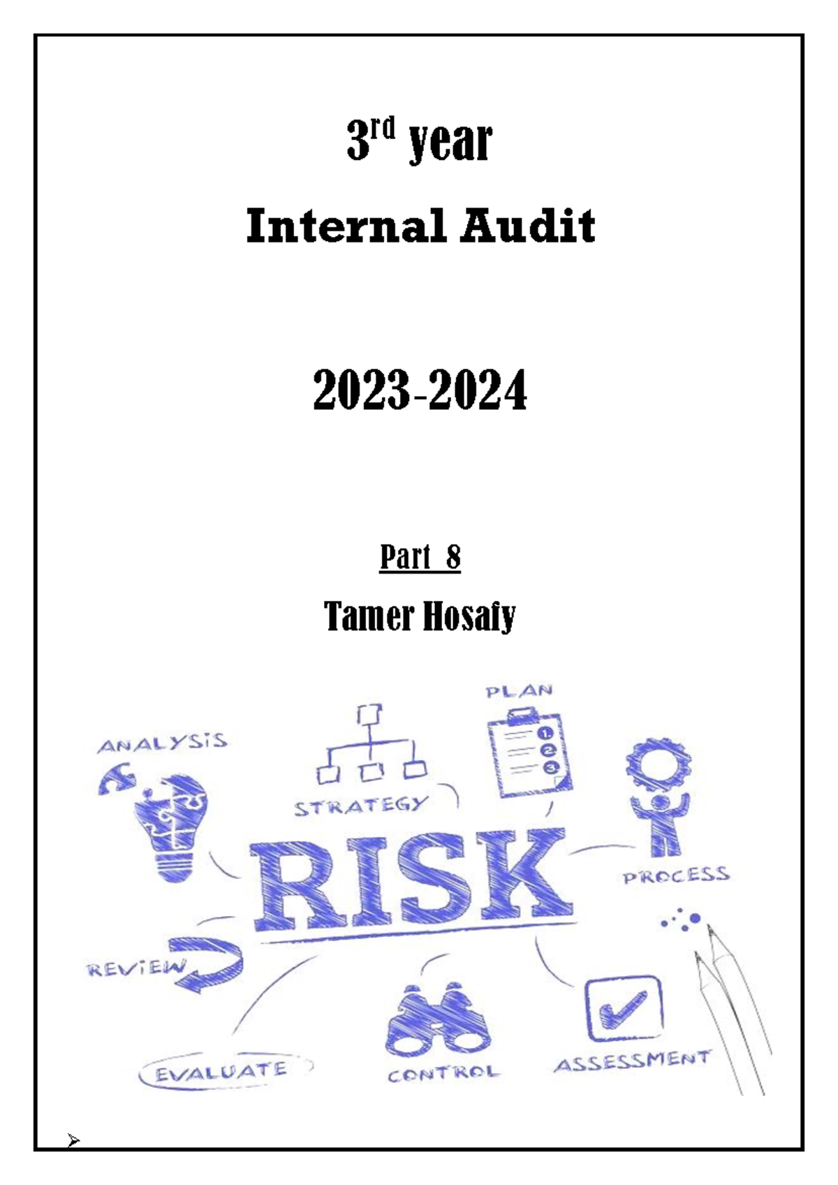 Part 8 - Internal audit - 3 rd year Internal Audit 2023 - 2024 Part 8 ...