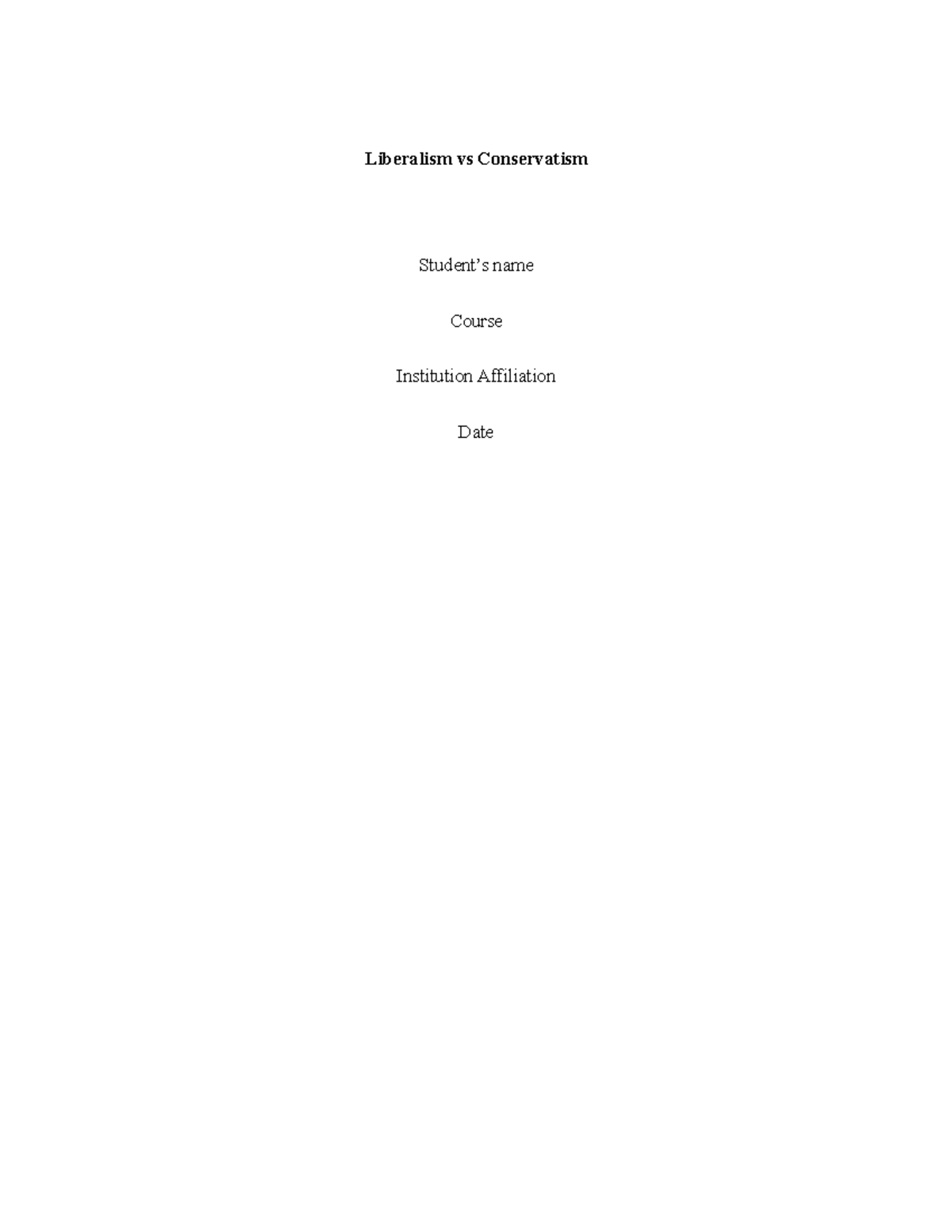 Liberalism vs Conservatism-1 - Liberalism vs Conservatism Student’s ...