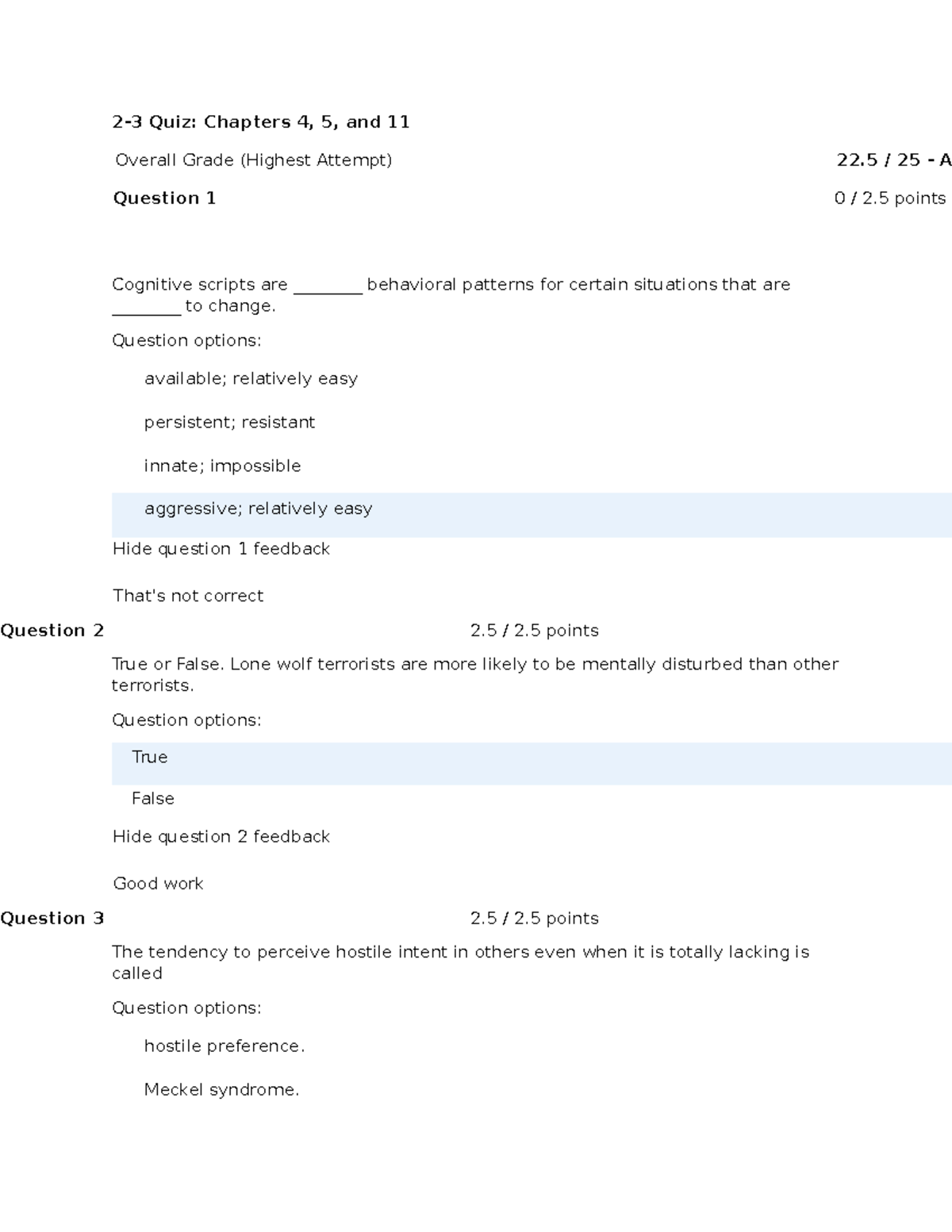 2-3 quiz - 22.5/25 points - 2-3 Quiz: Chapters 4, 5, and 11 Overall ...