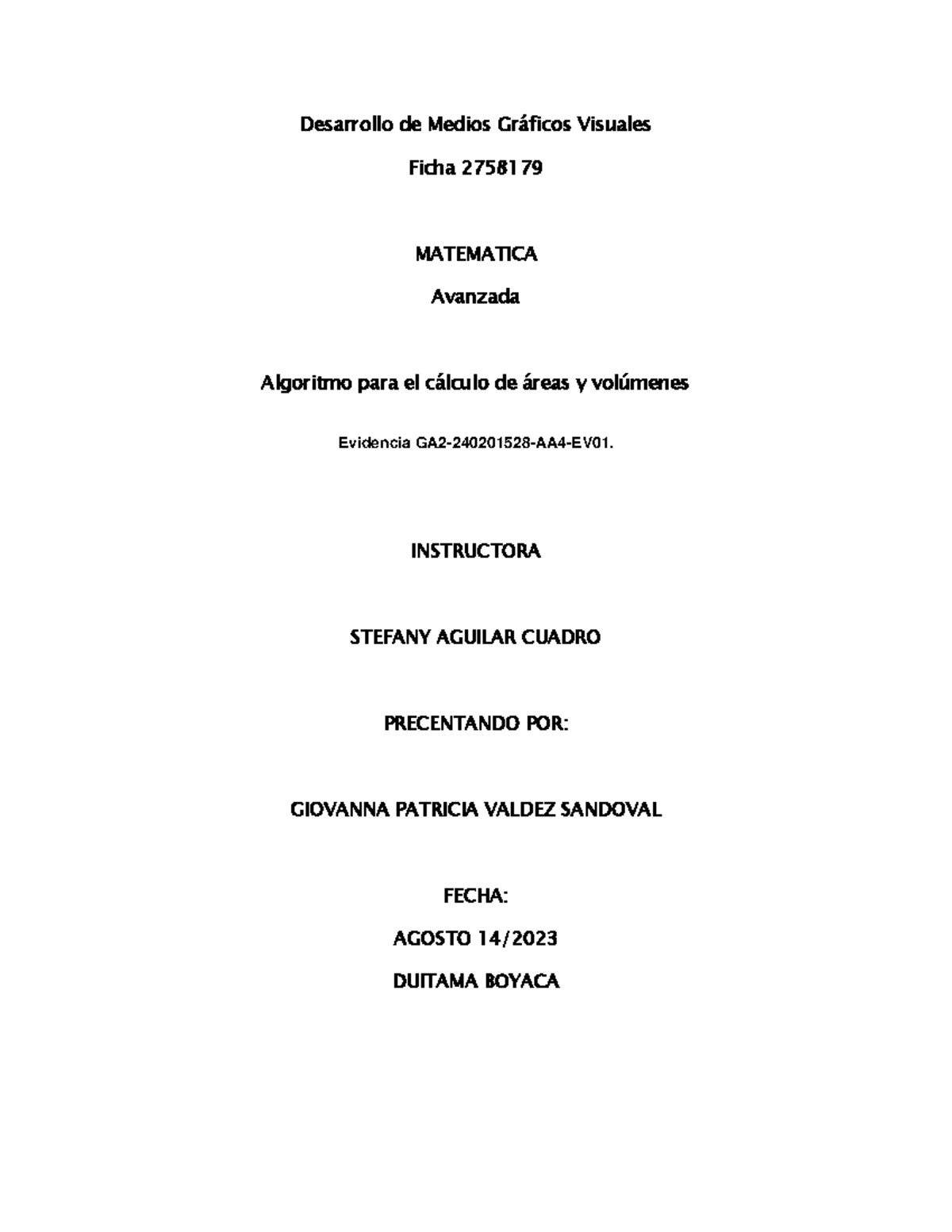 Algoritmo para el cálculo de áreas y volúmenes - Desarrollo de Medios Gr·ficos Visuales Ficha ...