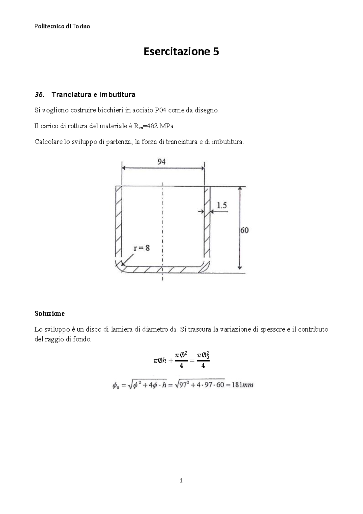 Esercitazione 5 con soluzione tecnologia meccanica - Esercitazione 5 35. Tranciatura e ...