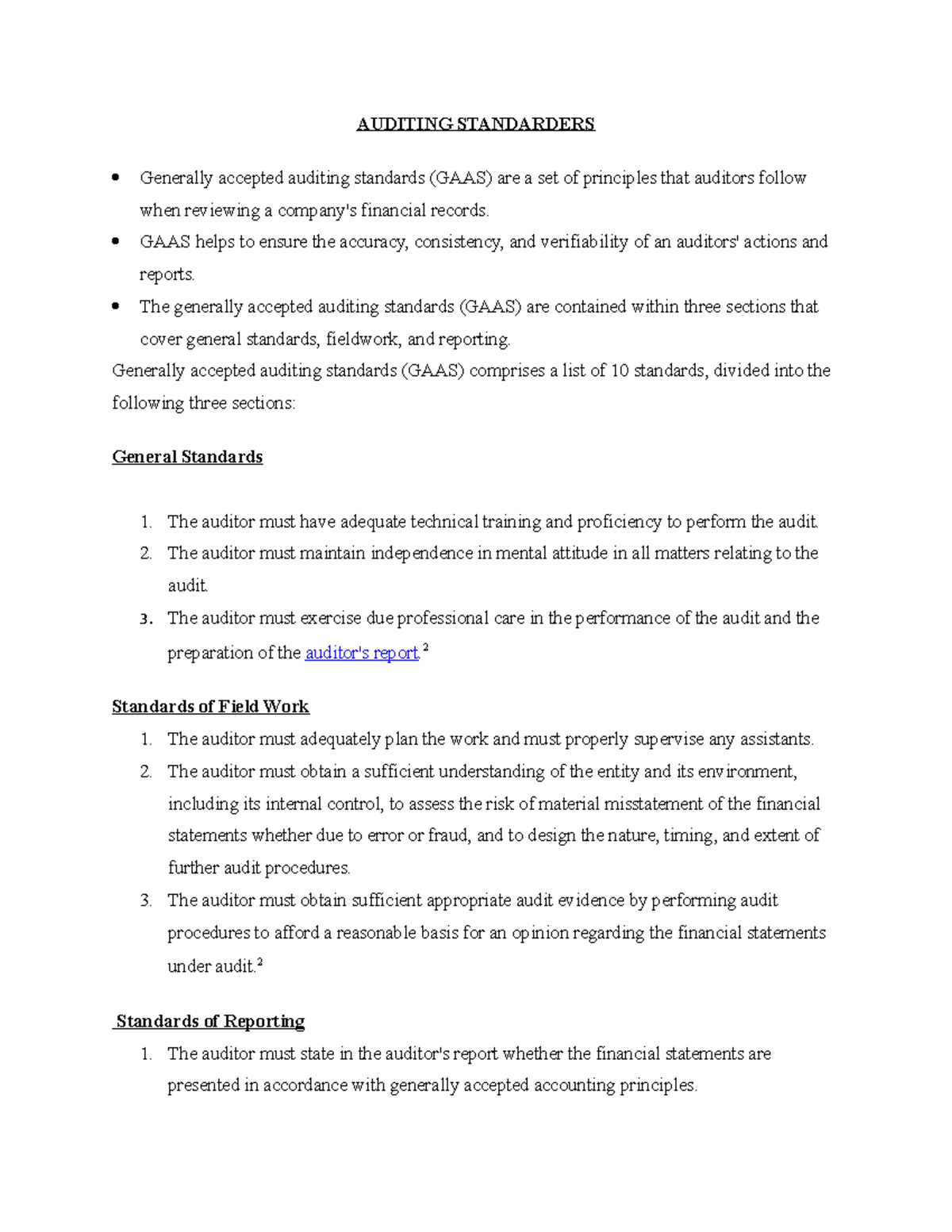 Gnerally accepted auditing standards - GAAS helps to ensure the ...