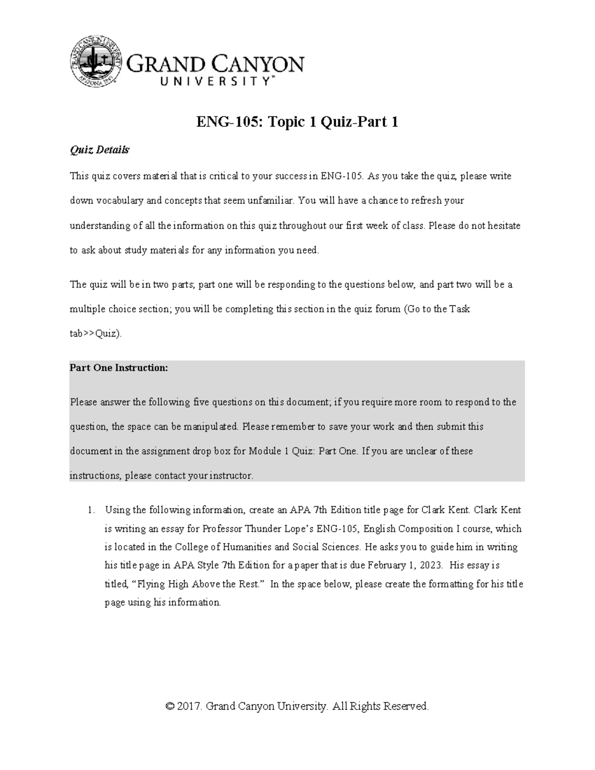ENG 105 Q T1 Quiz Part1 - QUIZ - ENG-105: Topic 1 Quiz-Part 1 Quiz ...