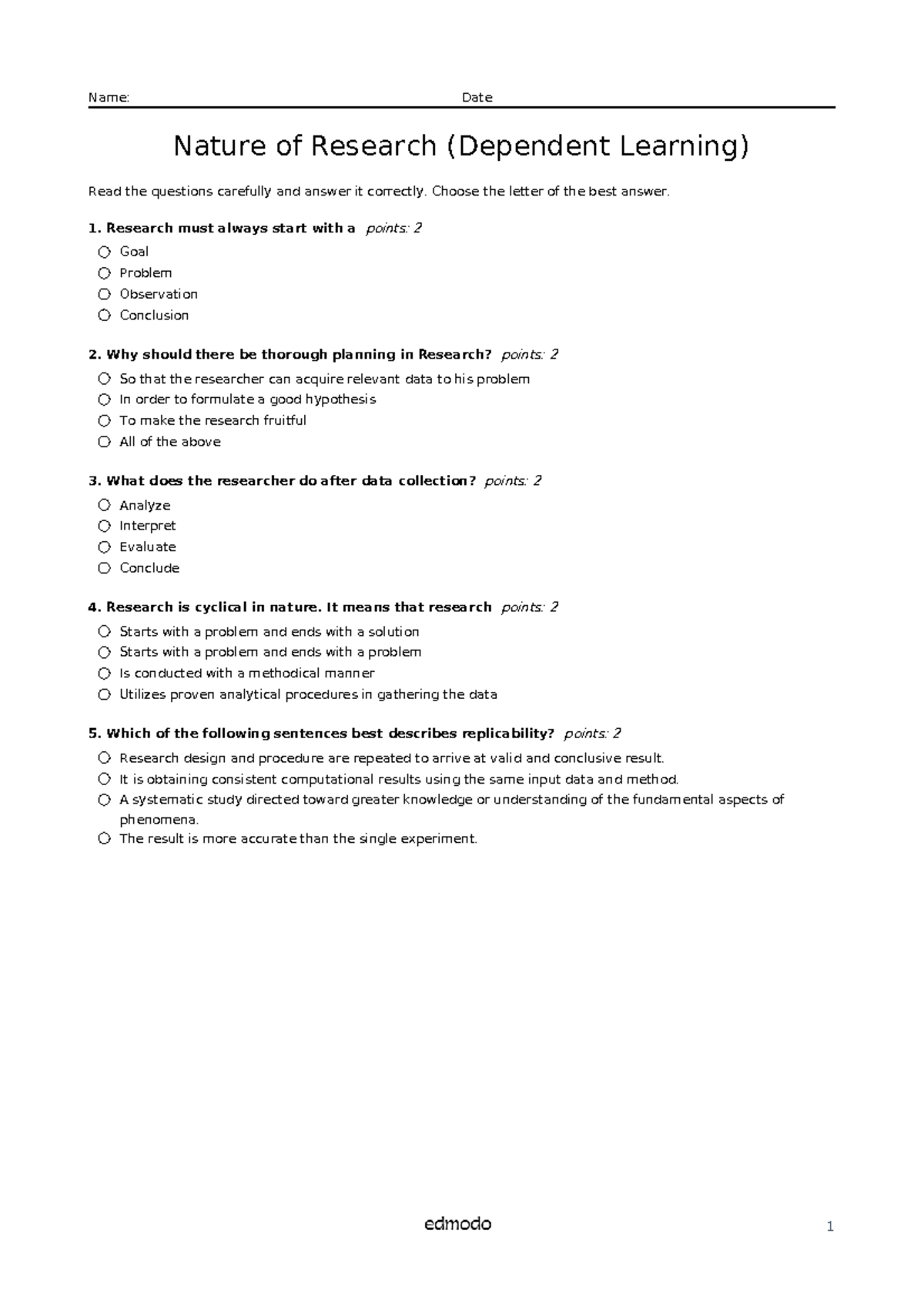 Nature of Research (Dependent Learning) - Name: Date Nature of Research ...