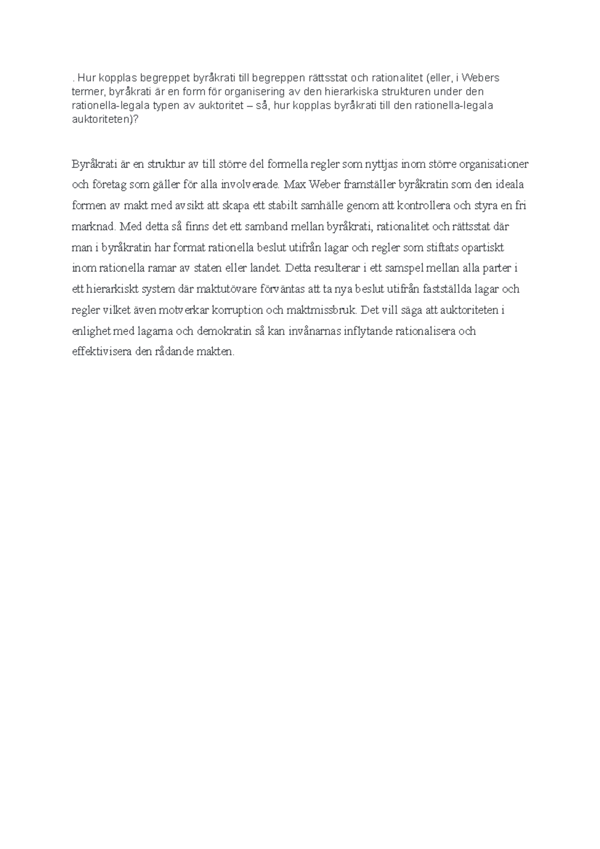 Sem4 smf - byråkrati - . Hur kopplas begreppet byråkrati till begreppen ...