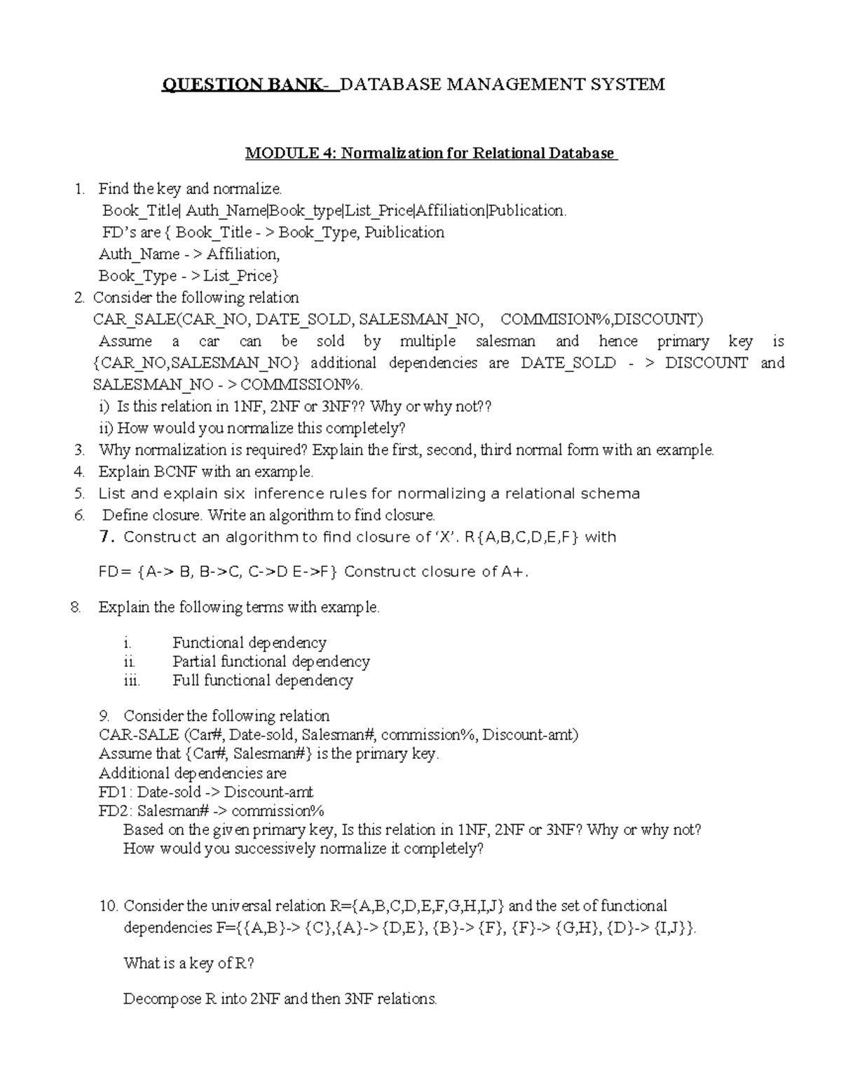 DBMS Question Bank - /// - QUESTION BANK- DATABASE MANAGEMENT SYSTEM MODULE 4: Normalization for ...