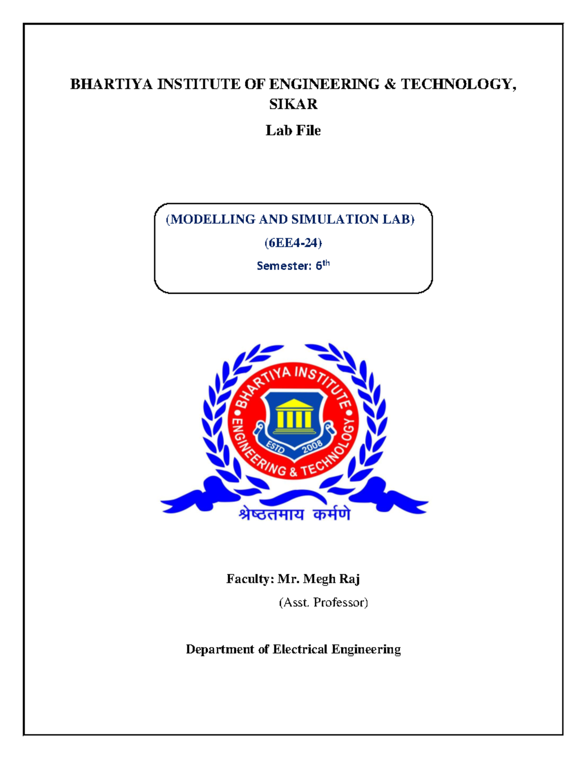 2923432409 Modelling AND Simulation LAB - BHARTIYA INSTITUTE OF ENGINEERING & TECHNOLOGY, SIKAR ...
