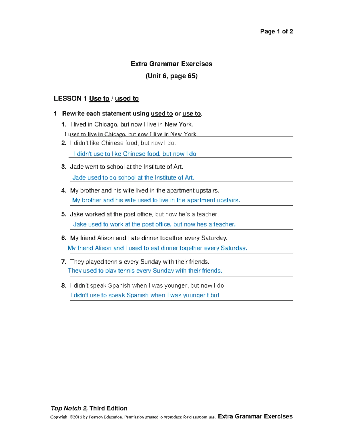 Extra grammar exercises lesson 1 UNIT 9 - Top Notch 2, Third Edition Copyright ©2015 by Pearson ...
