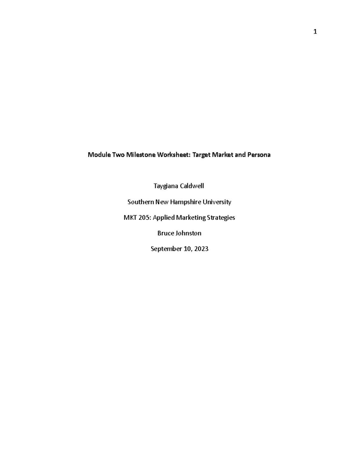 MKT205 Module Two Milestone - Module Two Milestone Worksheet: Target ...