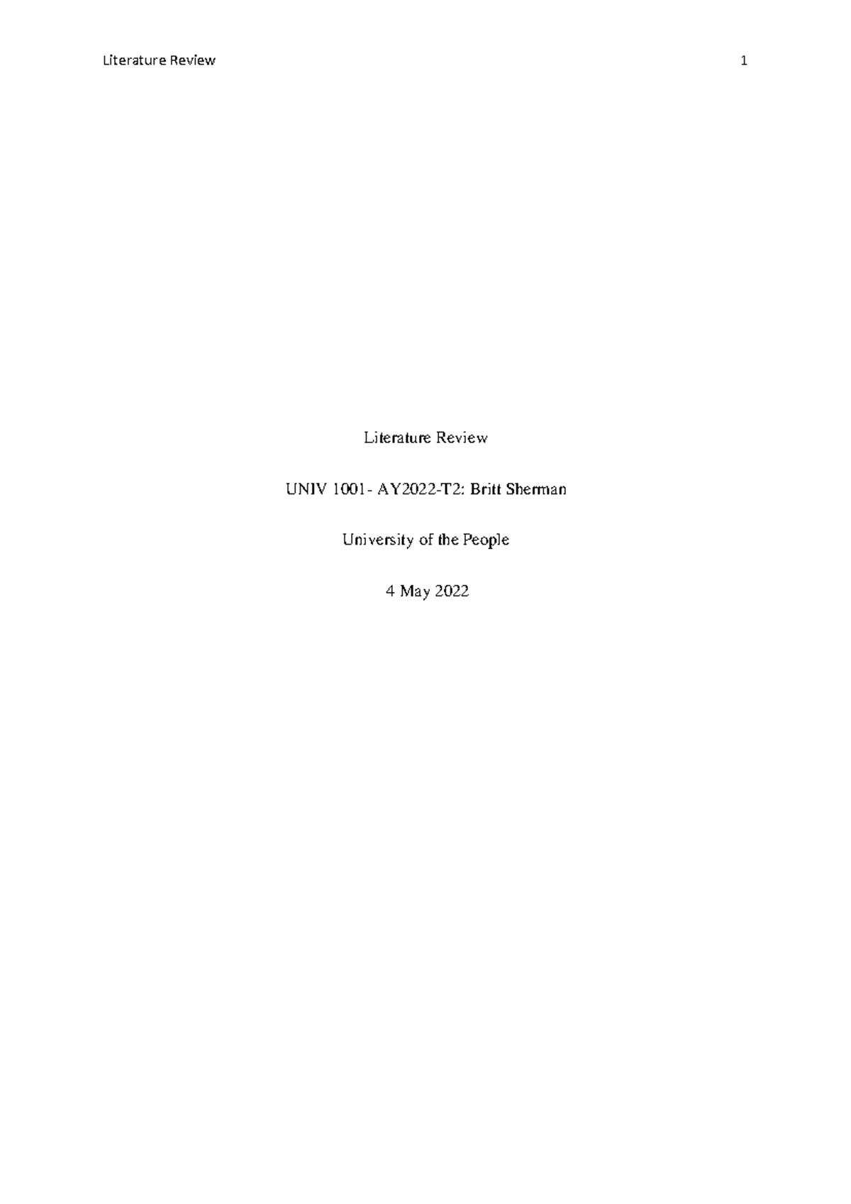 Written Assignment 4 - Literature Review UNIV 1001- AY2022-T2: Britt ...