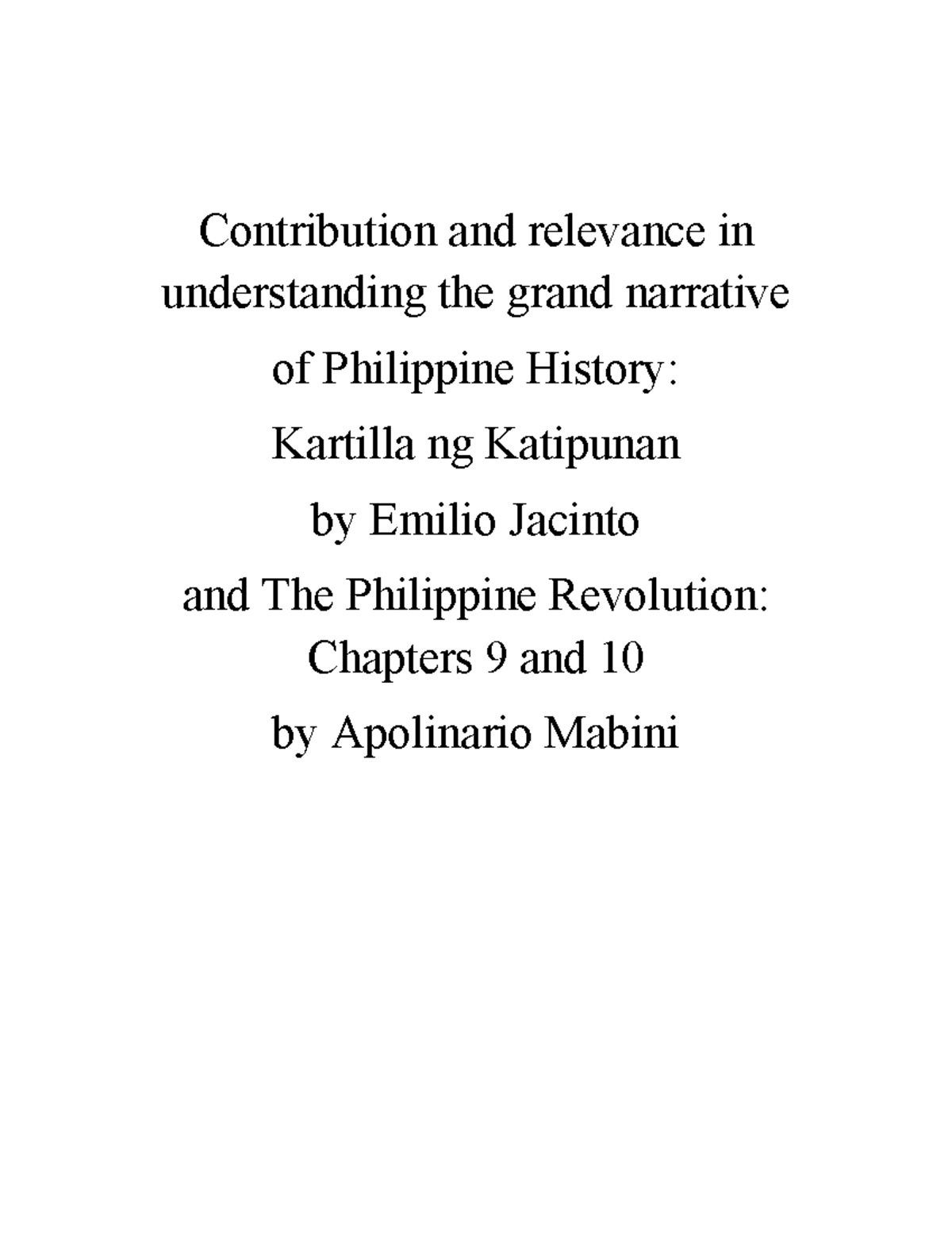 Criticism #3 - Apolinario Mabini - Contribution and relevance in ...