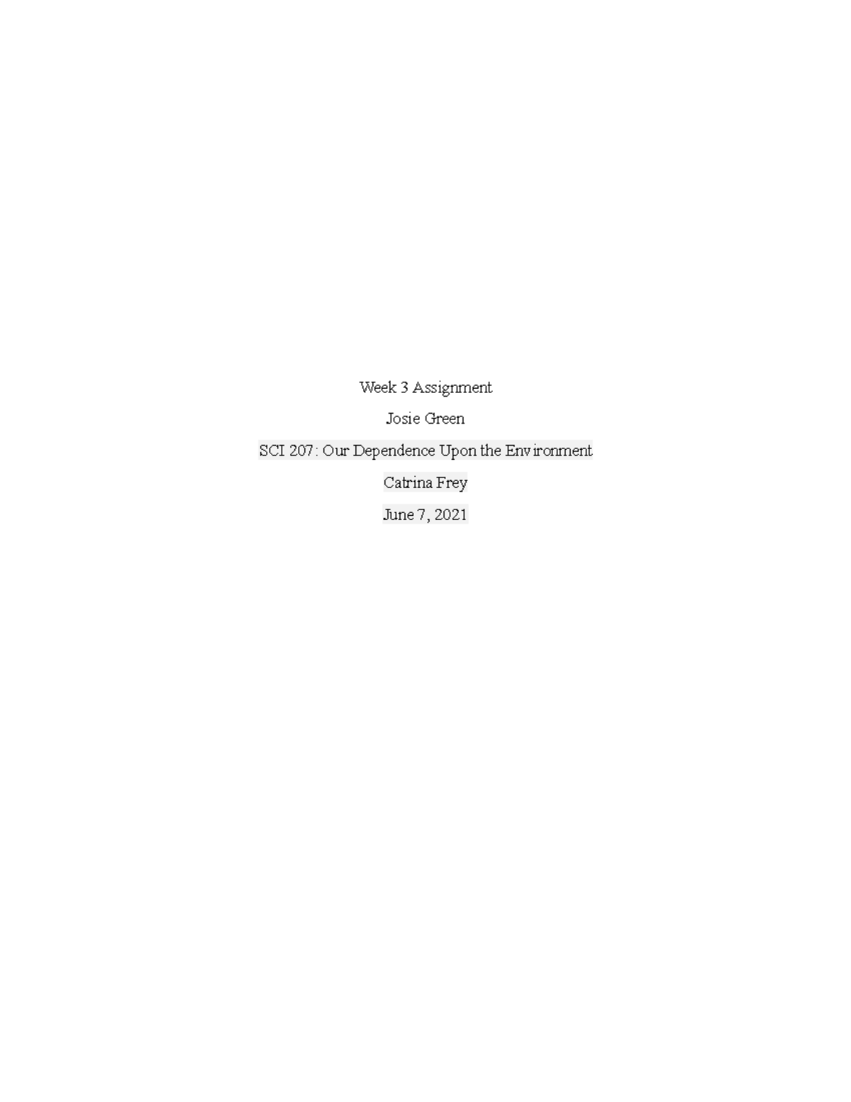 Journal 2 Environmental science biology sci 207 - Week 3 Assignment ...