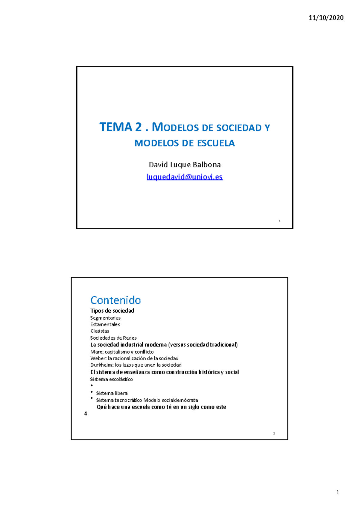 TEMA 2 Modelos de sociedad y modelos de escuela 2020 [pdf] - 11/10/ Contenido Tipos de sociedad ...