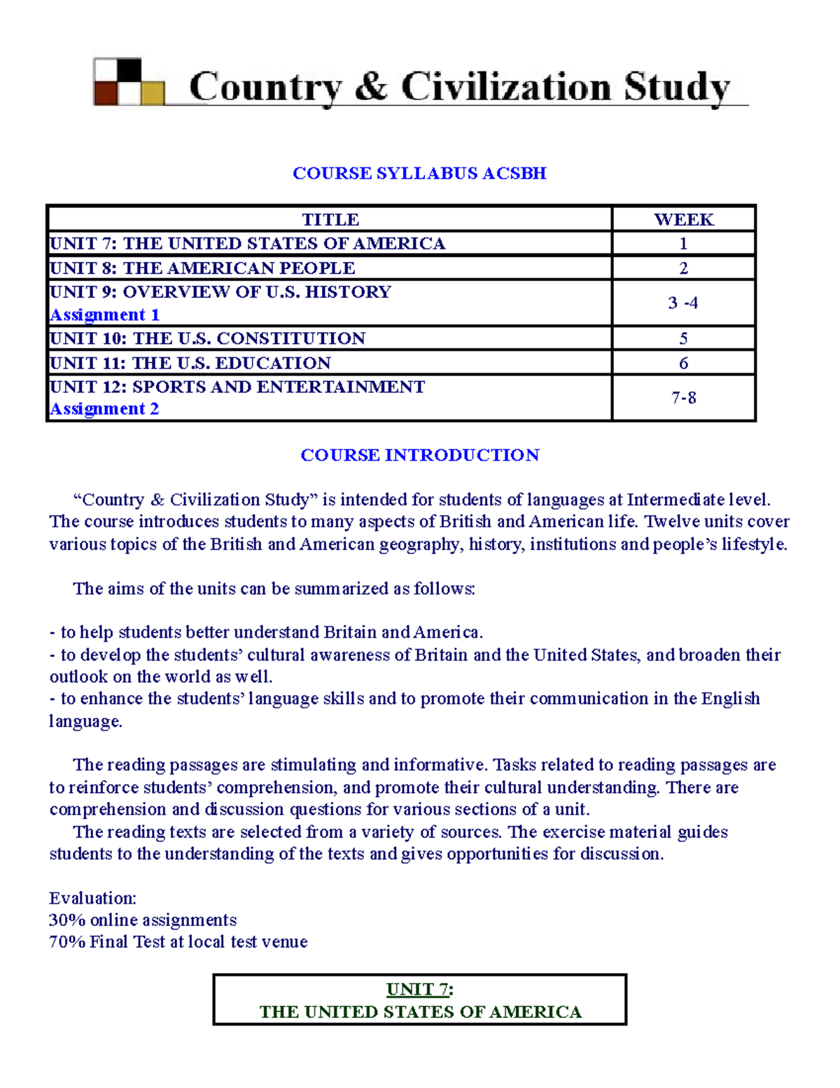 Course Syllabus Acsbh - COURSE SYLLABUS ACSBH TITLE WEEK UNIT 7: THE ...