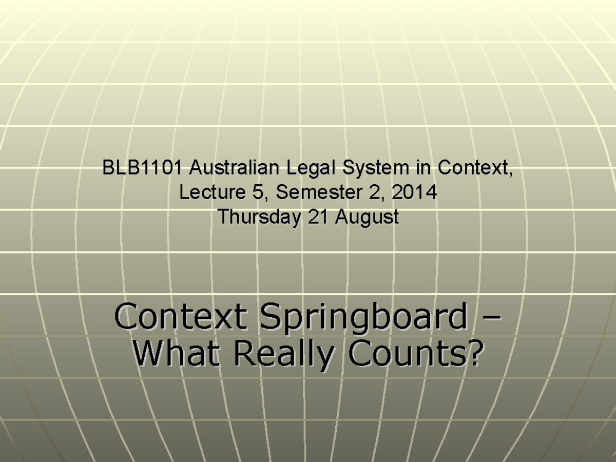 Lecture notes - context springboard –what really counts? - BLB1101 ...