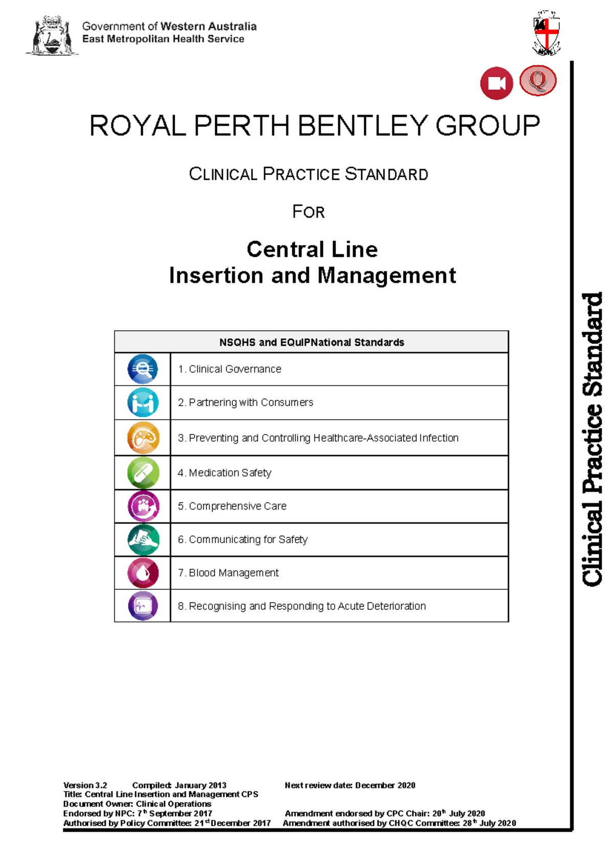 Central Lines - Clinical Governance 2. Partnering with Consumers 3 ...