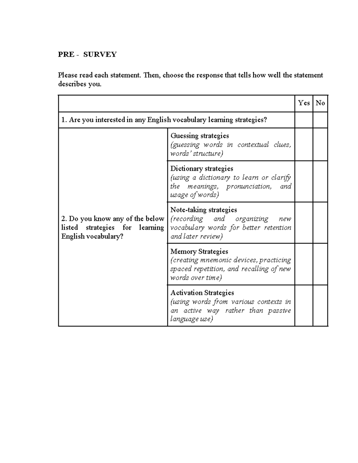 Survey - PRE - SURVEY Please read each statement. Then, choose the ...