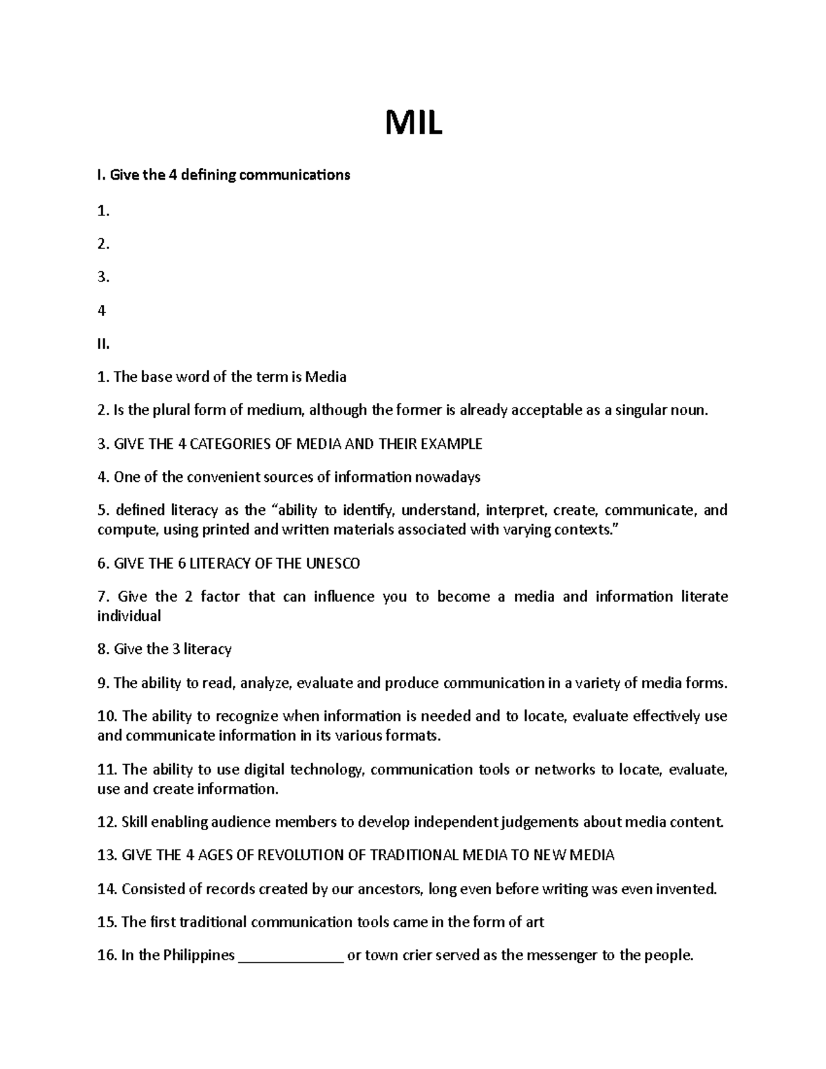 MIL Questionaire - THIS HELP YOU - MIL I. Give the 4 defining ...
