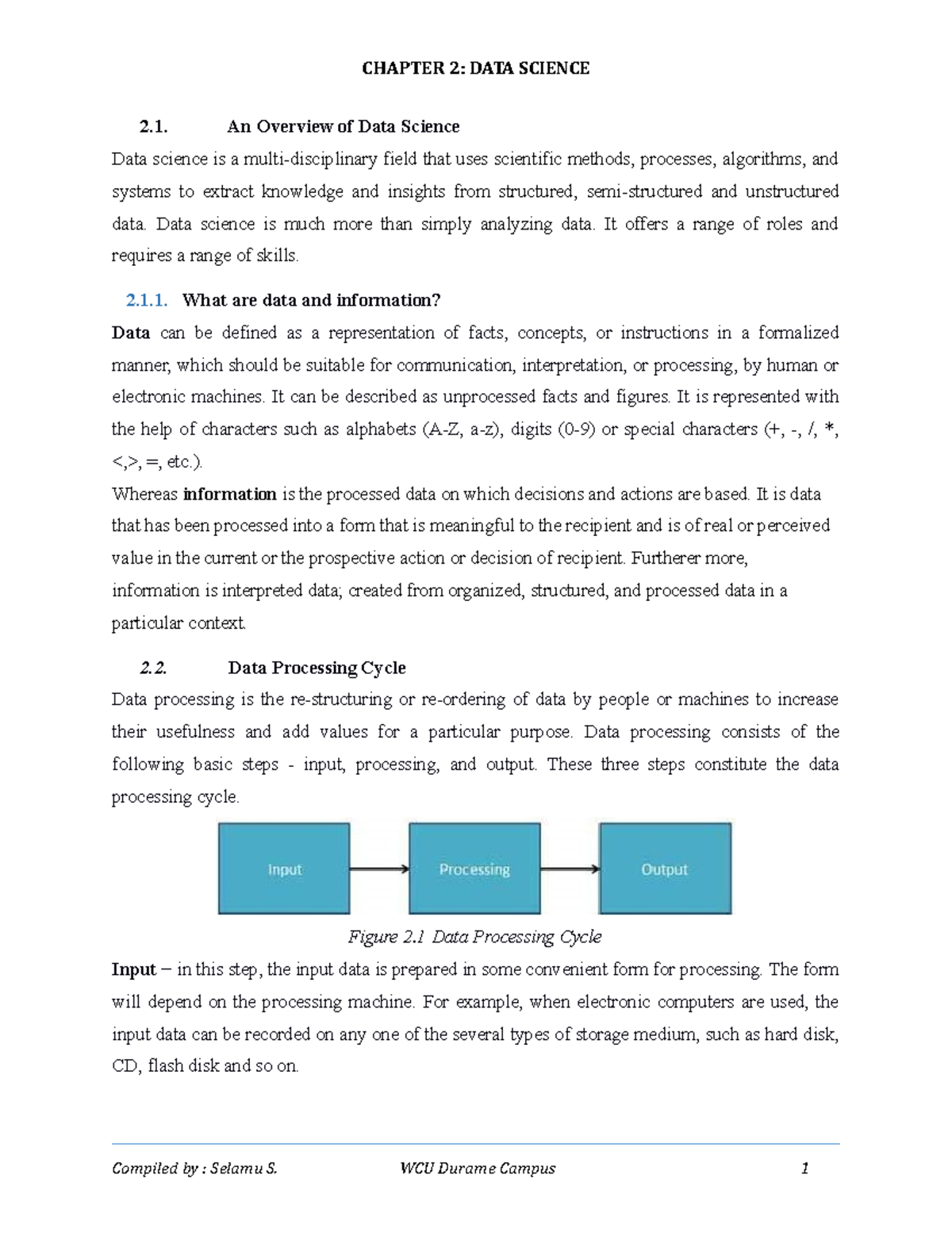 Chapter 2 Data Science - An Overview of Data Science Data science is a multi-disciplinary field ...