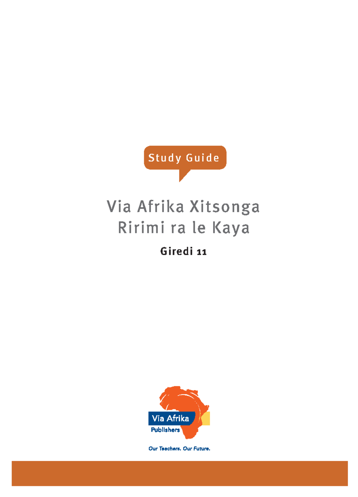 Xitsonga Study Guide Grade 11 - Study Guide Via Afrika Xitsonga Ririmi ...