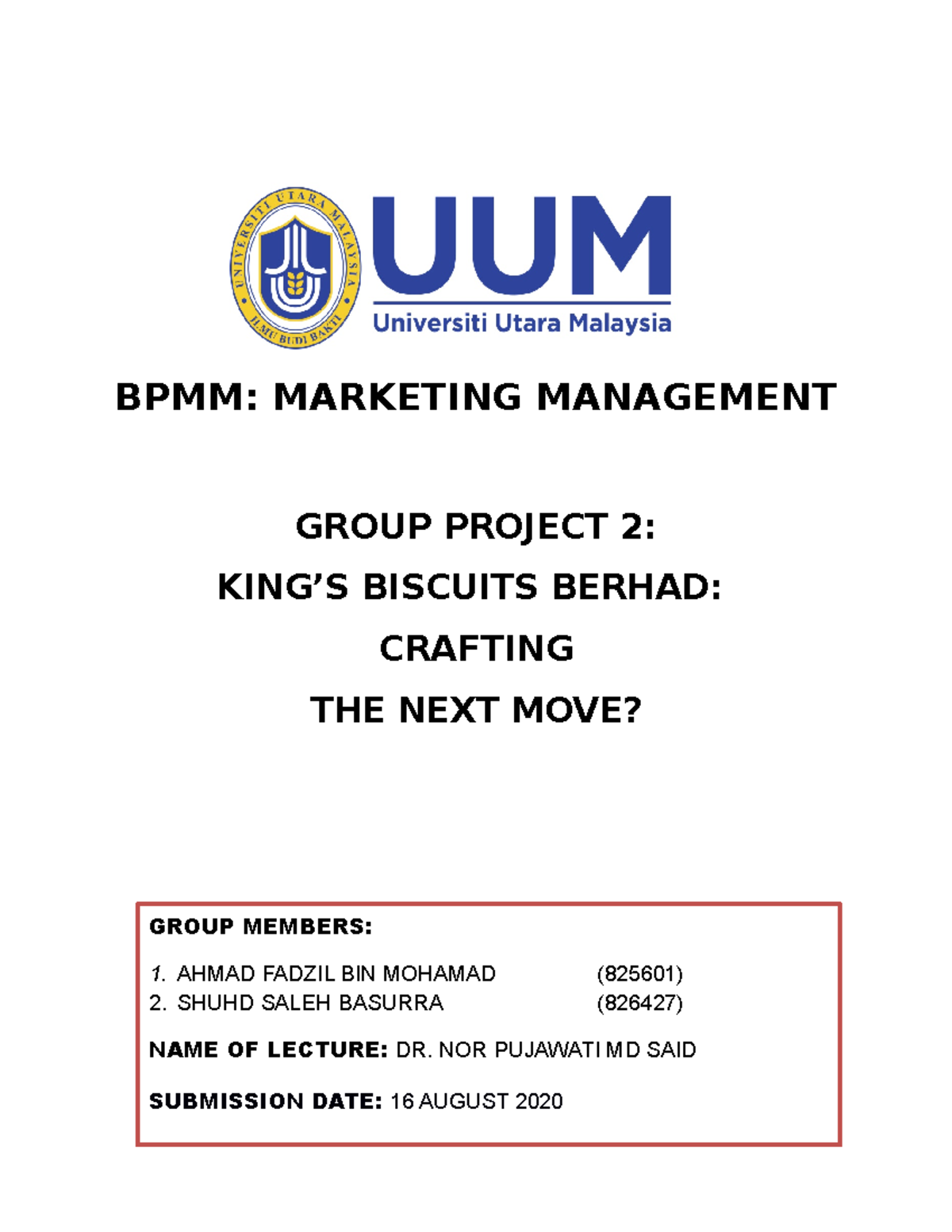 Group Assignment 2 Kings - BPMM: MARKETING MANAGEMENT GROUP PROJECT 2 ...