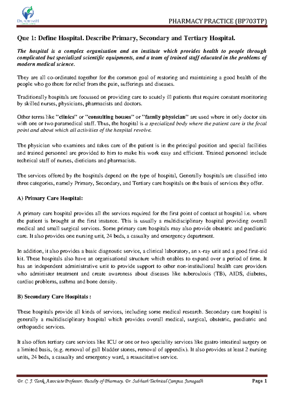 Que 1 Define Hospital. Describe Primary, Secondary and Tertiary ...