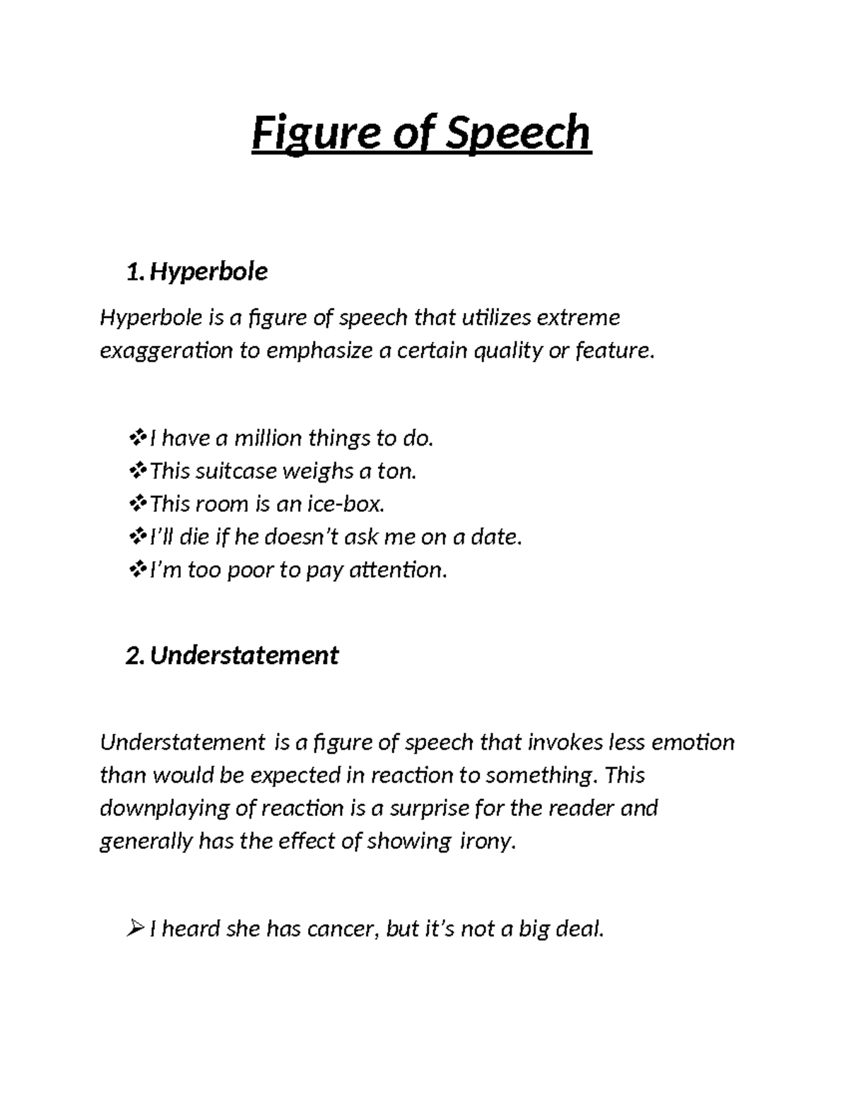 Figure of Speech - Hyperbole Hyperbole is a figure of speech that ...
