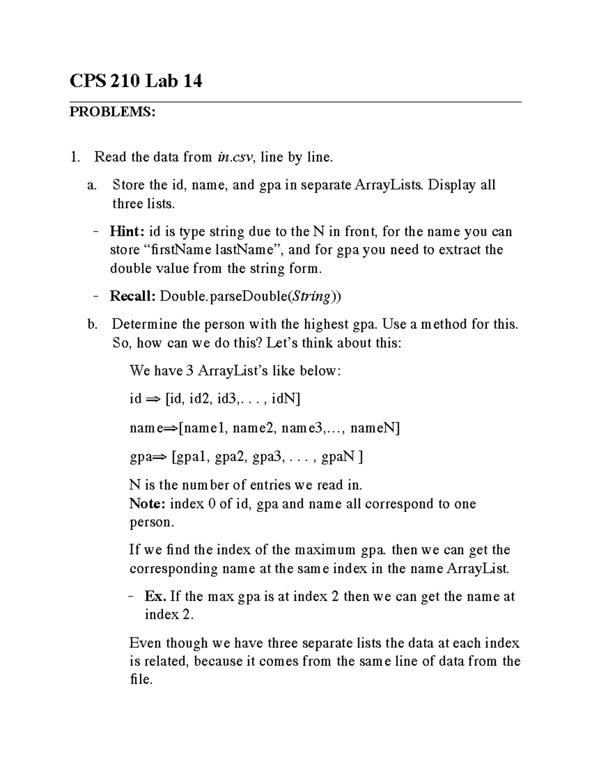 Lab 14 - Lab 14 - CPS 210 Lab 14 PROBLEMS: Read the data from in, line by line. a. Store the id ...