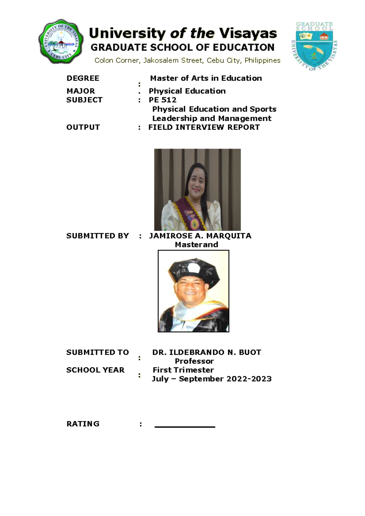 PE 512 3RD Output Field Interview Report Marquita Jamirose A - DEGREE ...