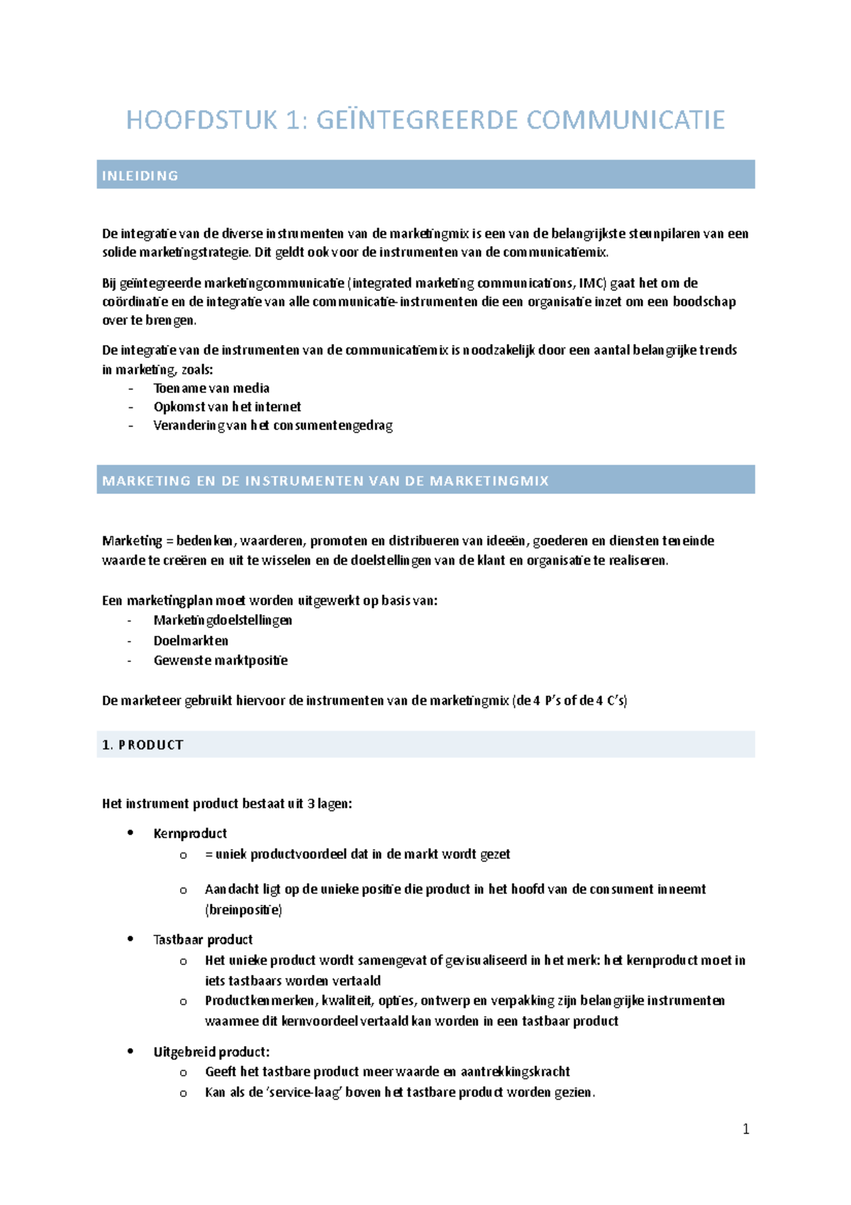 Samenvatting H1 boek Reclame - HOOFDSTUK 1: GEÏNTEGREERDE COMMUNICATIE INLEIDING De integratie ...
