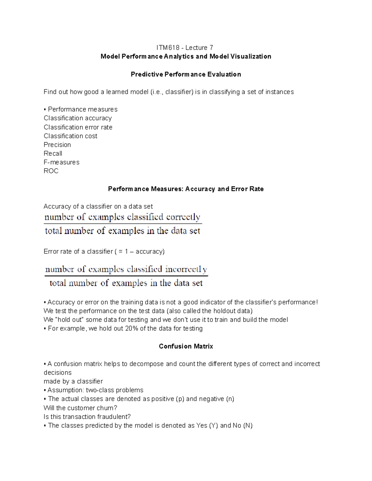 ITM618 - Lecture 7 - , classifier) is in classifying a set of instances ...