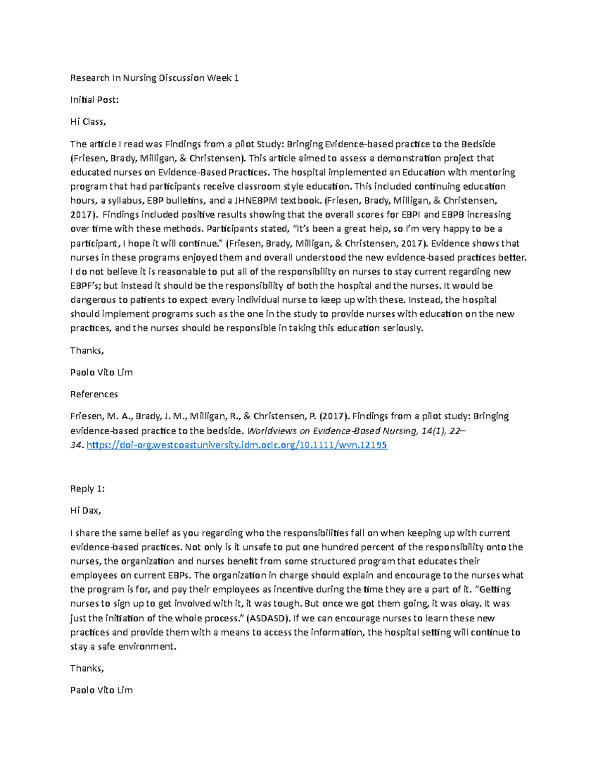 Research In Nursing Discussion Week 1 - This article aimed to assess a ...