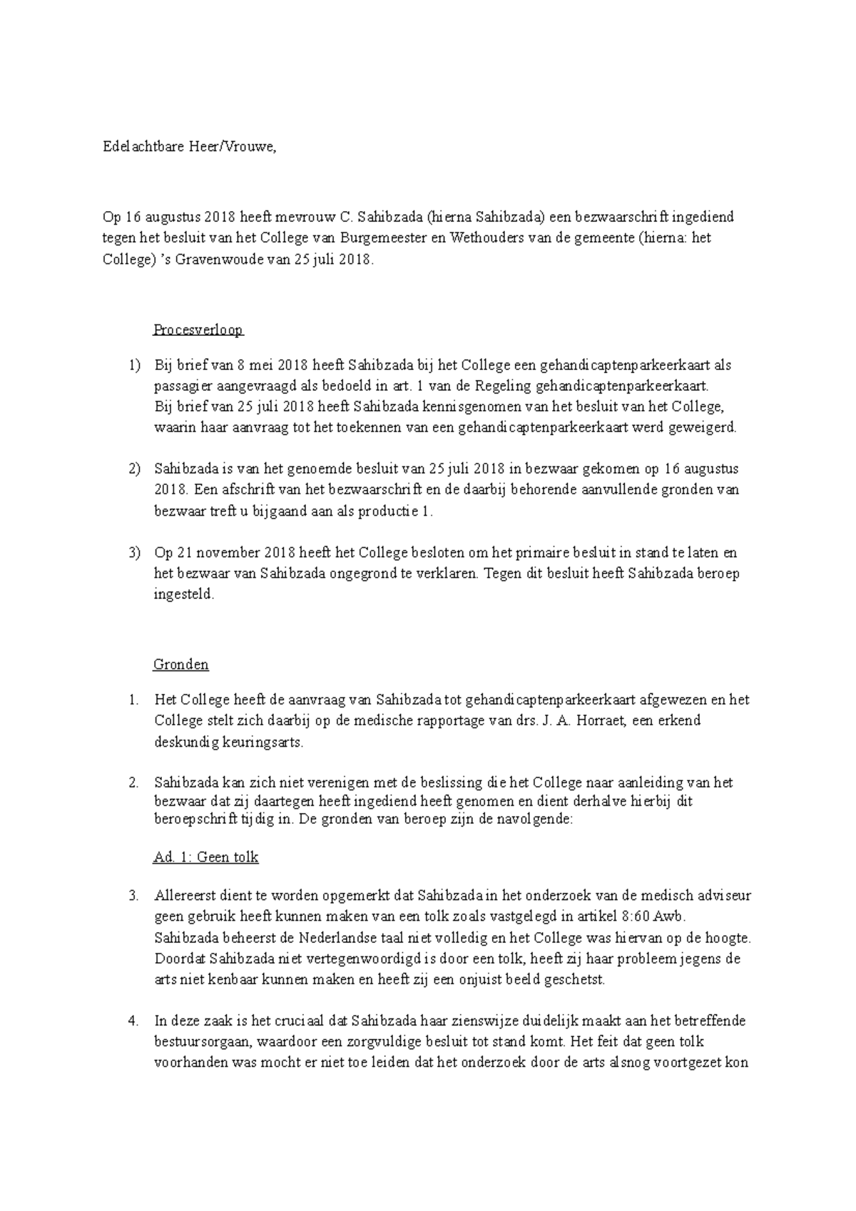 Beroepschrift Rota - Edelachtbare Heer/Vrouwe, Op 16 augustus 2018 ...