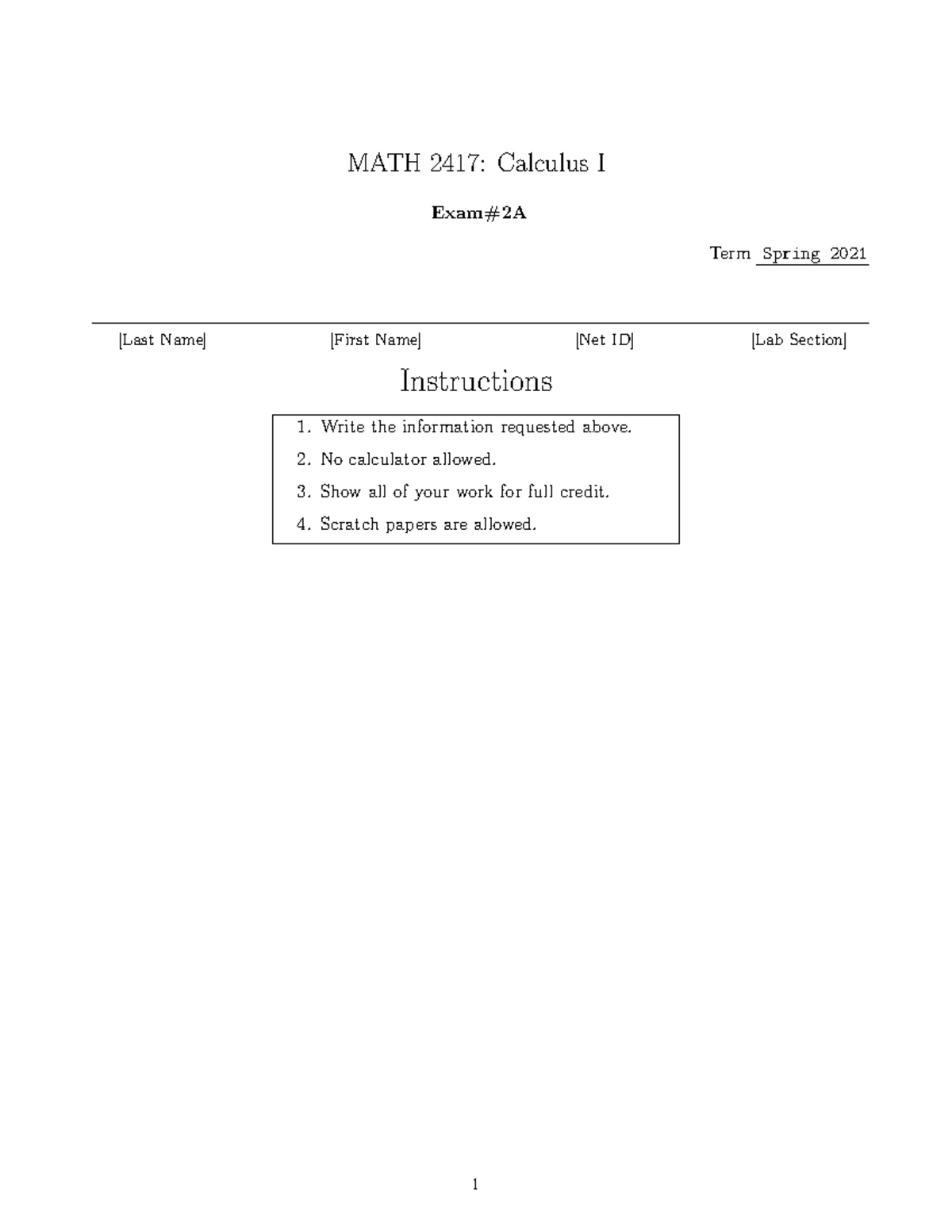 Exam 2-S21 - MATH 2417 - MATH 2417: Calculus I Exam#2A Term Spring 2021 ...