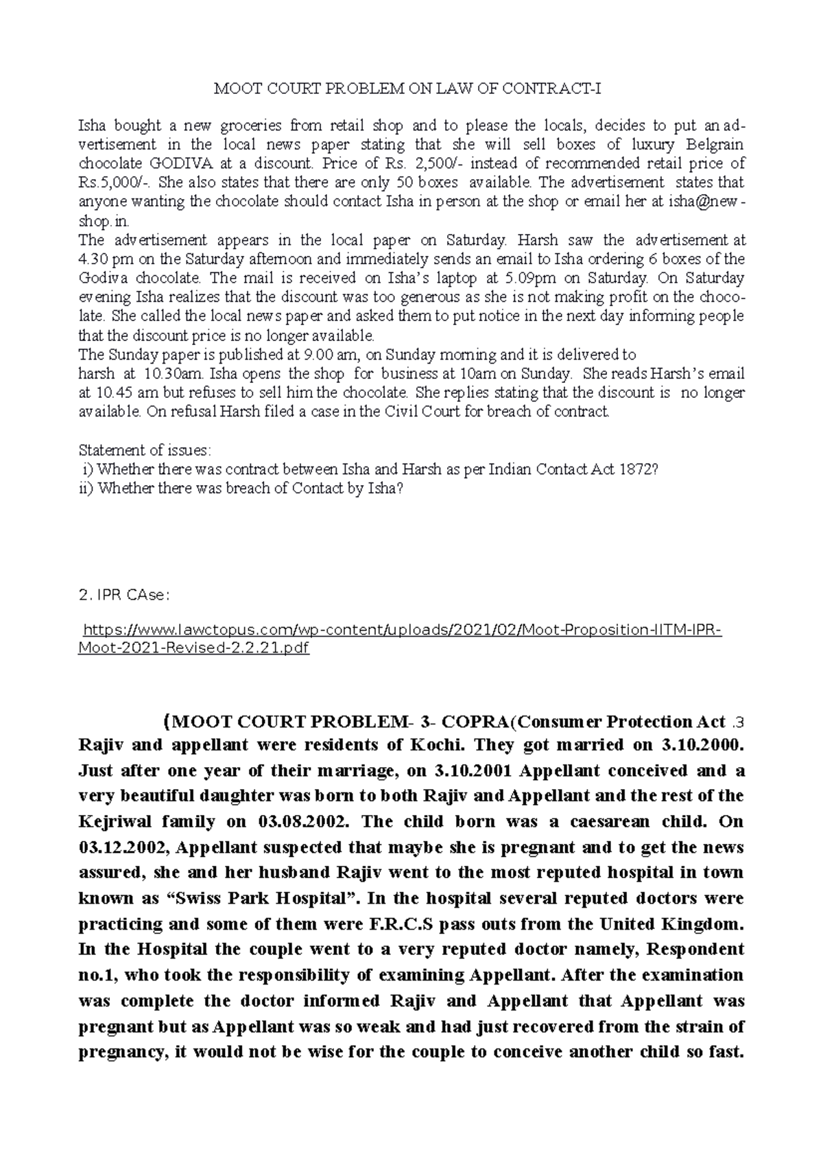 Moot cases - MOOT COURT PROBLEM ON LAW OF CONTRACT-I Isha bought a new ...