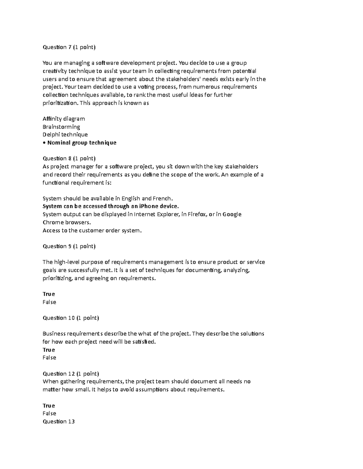 Project plan scope and delivery paper - Question 7 (1 point) You are ...