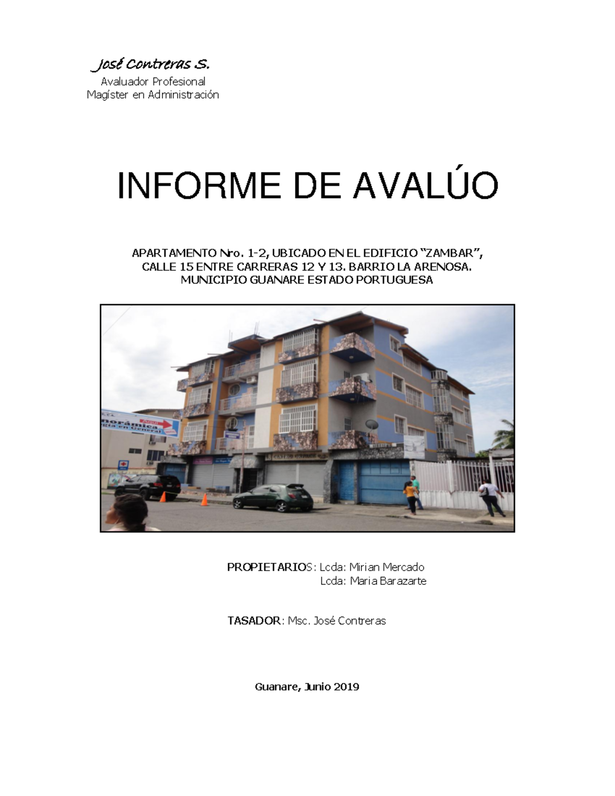Modelo avalùo Edificio Zambar Junio 2019 - INFORME DE AVALÚO ####### APARTAMENTO Nro. 1-2 ...