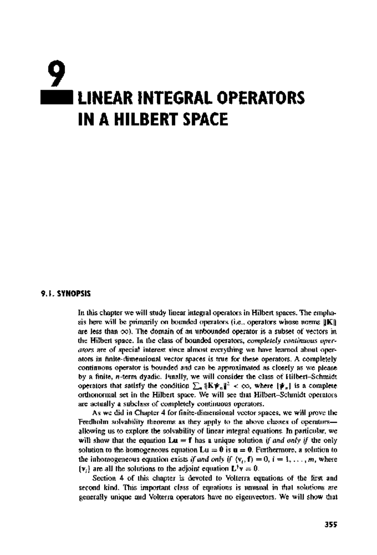 Linear Operators 10 - 學習資源 - LINEAR INTEGRAL OPERATORS IN A HILBERT SPACE 9. 1. SYNOPSIS ...