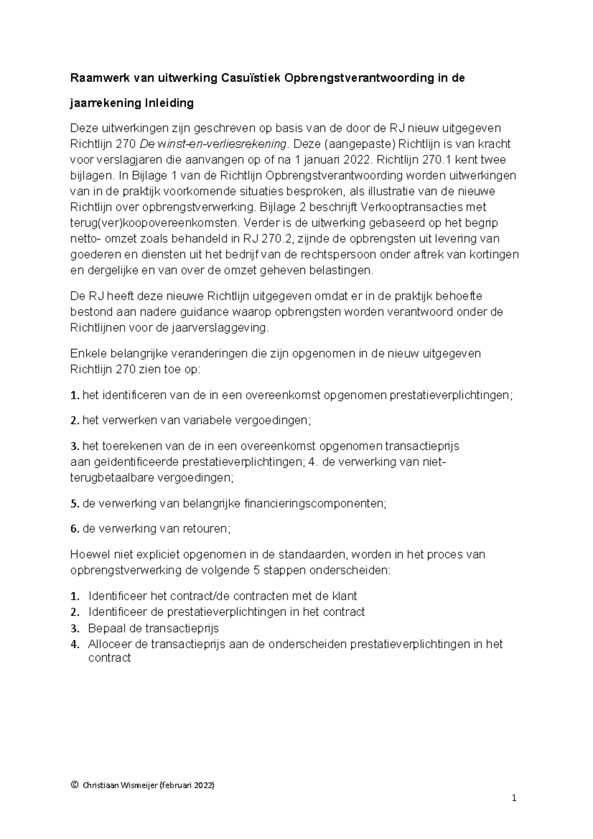Uitwerking Opbrengstverantwoording - Uv A Dutch GAAP - © Christiaan ...