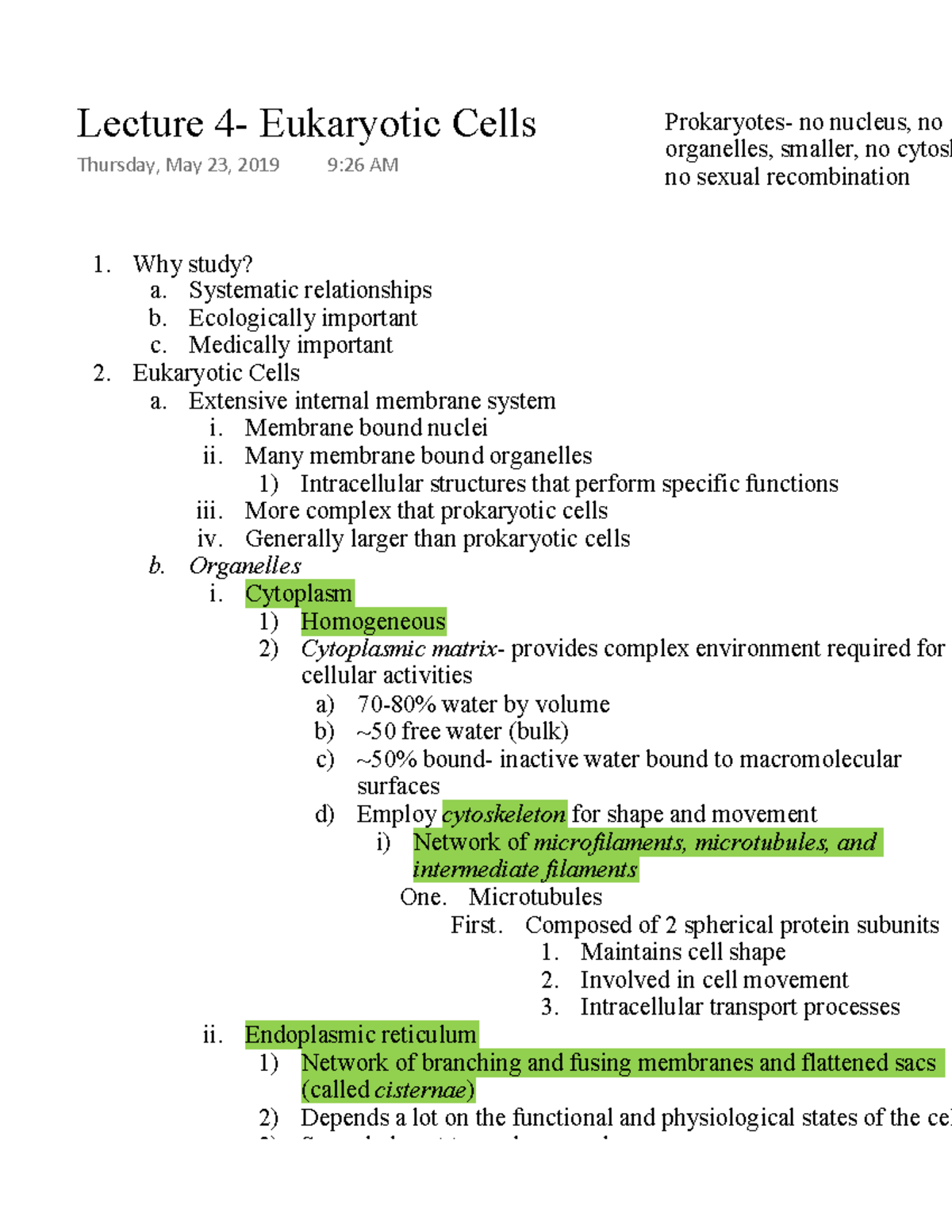 Lecture 4- Eukaryotic Cells - Warning: TT: undefined function: 32 Why study? a. Systematic - Studocu