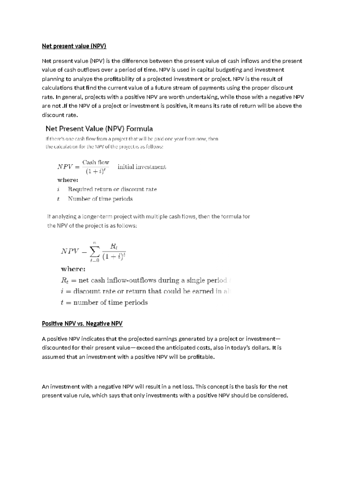 Economics for Decision Making - Net present value (NPV) Net present value (NPV) is the ...