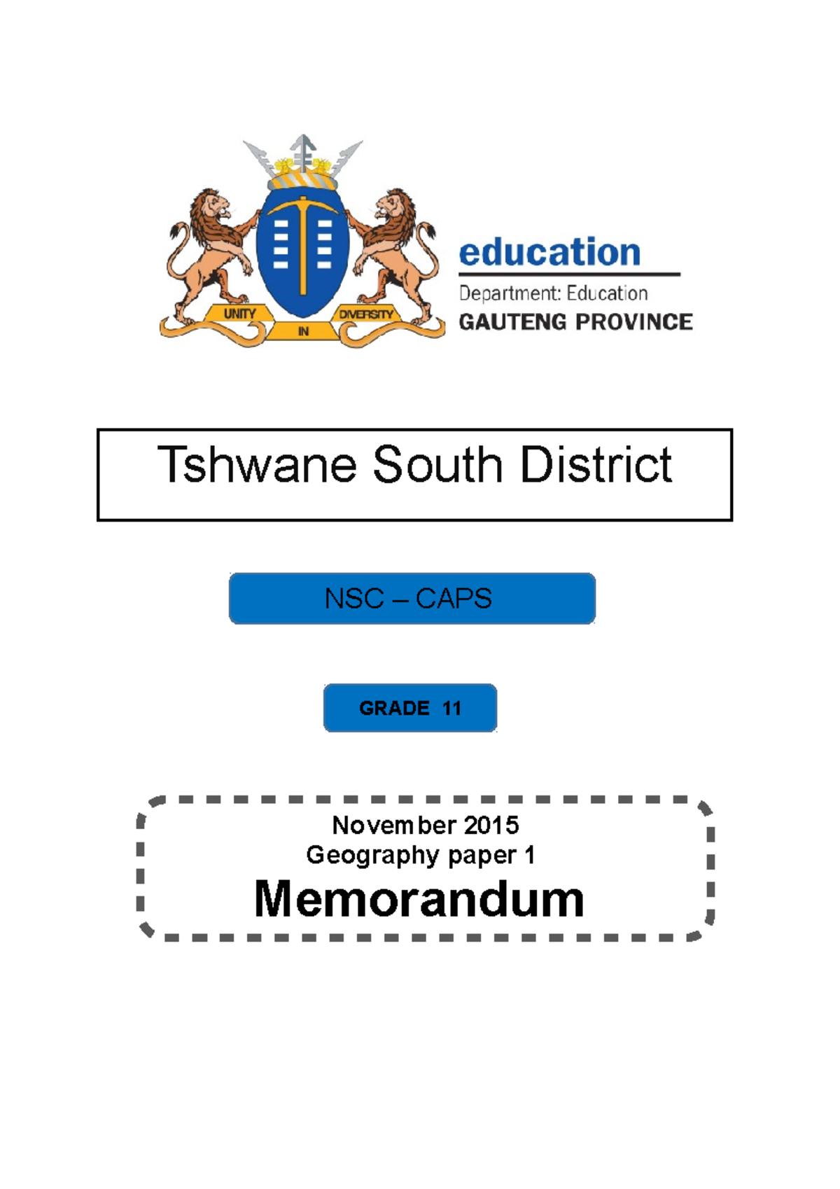 2015 Nov Gauteng P1 Memo GR 11 Geography P1 NOV 2015 MEMO - Tshwane ...