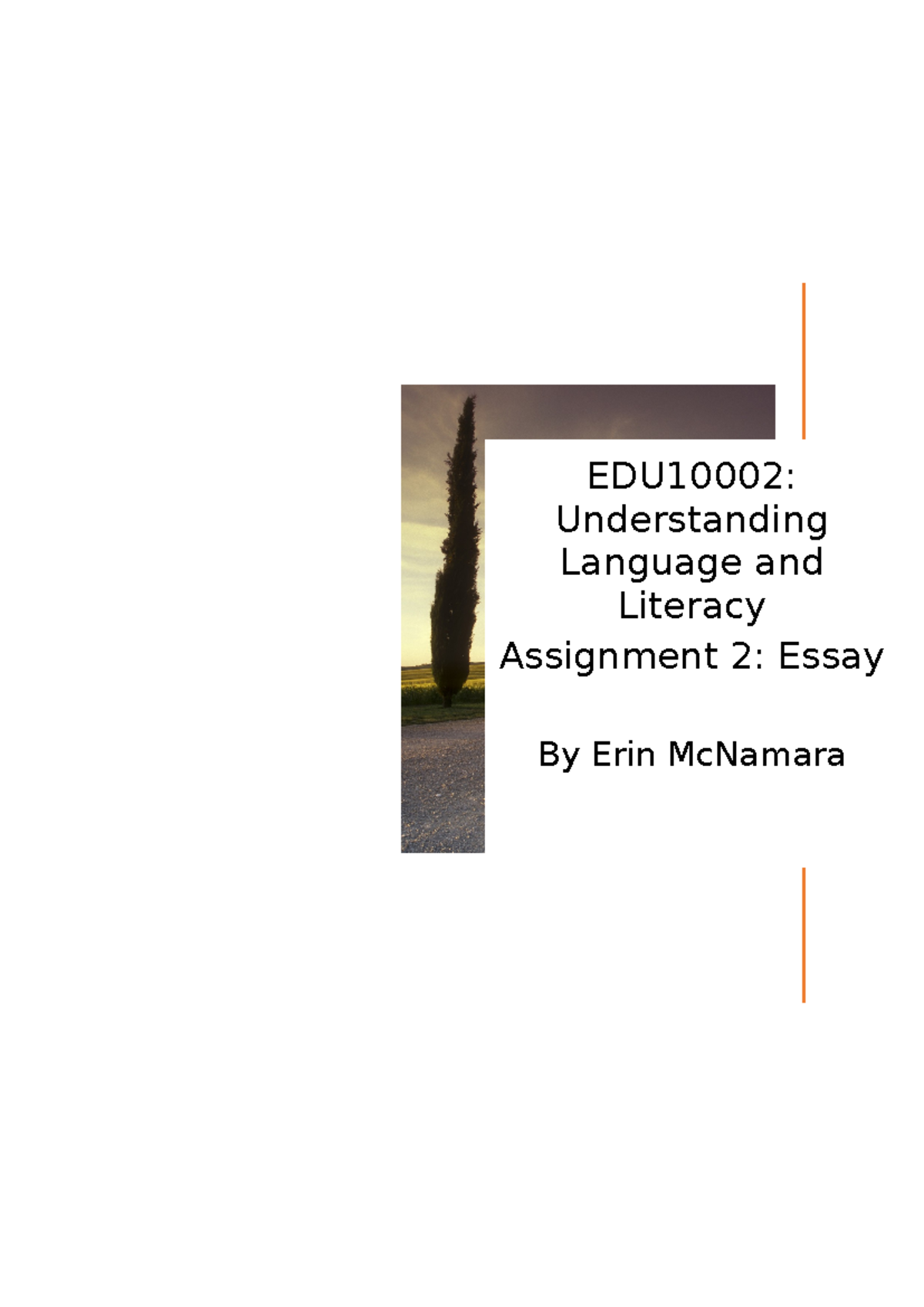 EDU10002 Understanding Language and Literacy Assignement 1 - EDU10002 ...