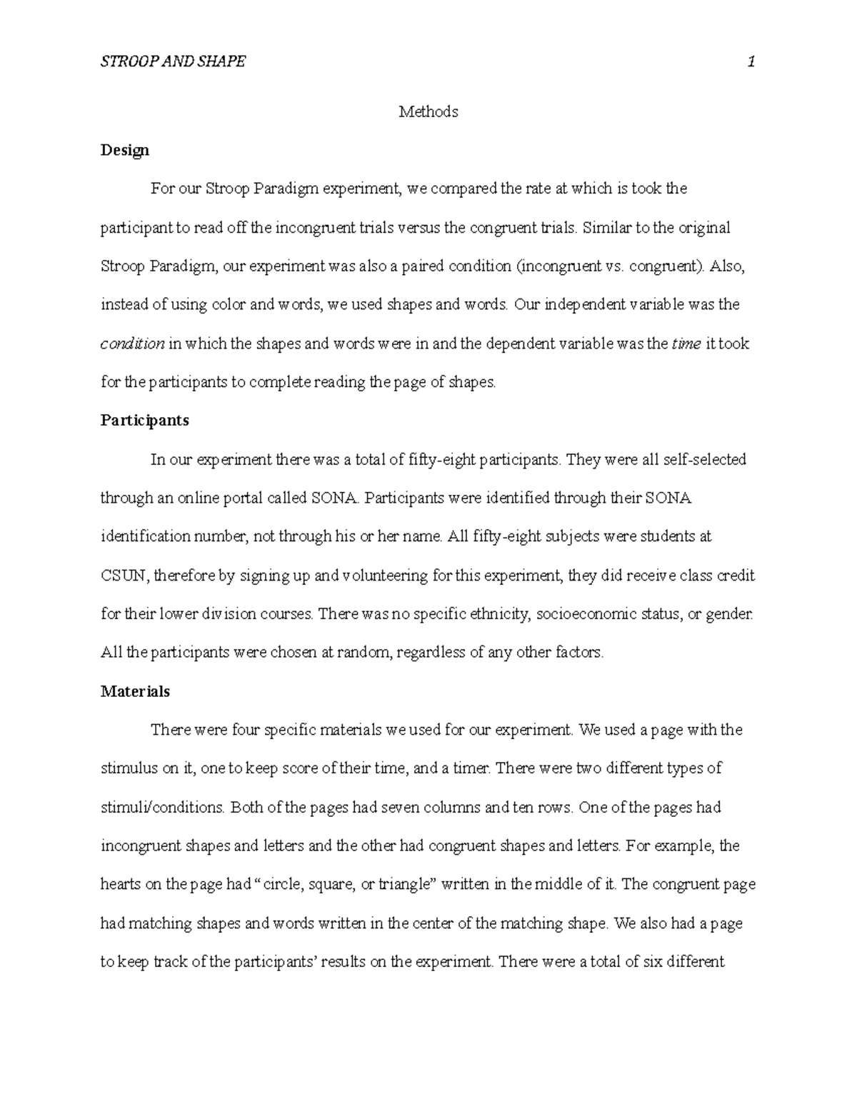 Methods - Grade: A- STROOP AND SHAPE 1 Methods Design For our Stroop ...