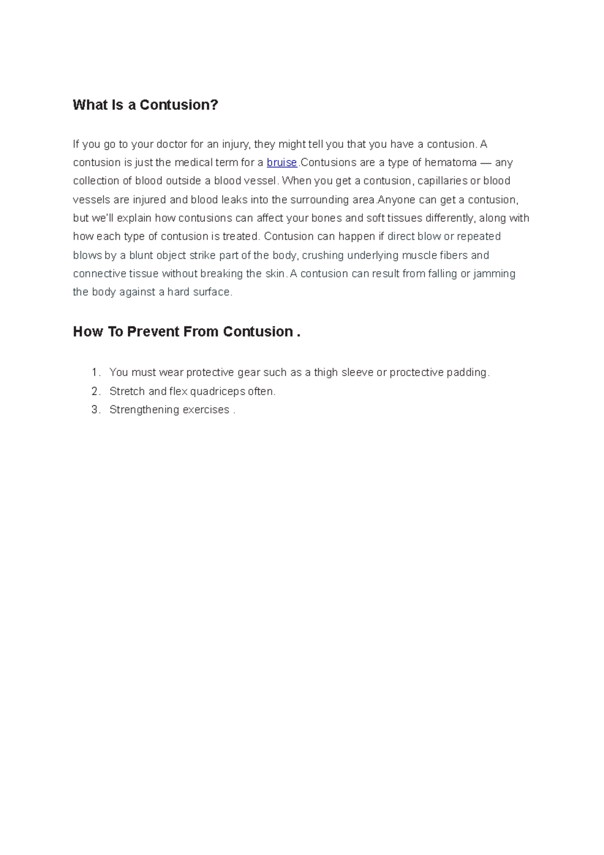 CONTUSION INTRO AND PREVENT - What Is a Contusion? If you go to your ...