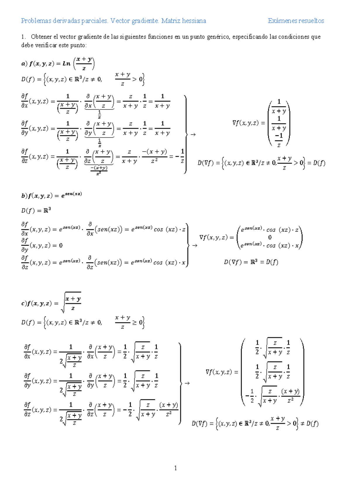 Tema 1 Ejercicios - Problemas derivadas parciales. Vector gradiente. Matriz hessiana resueltos 1 ...